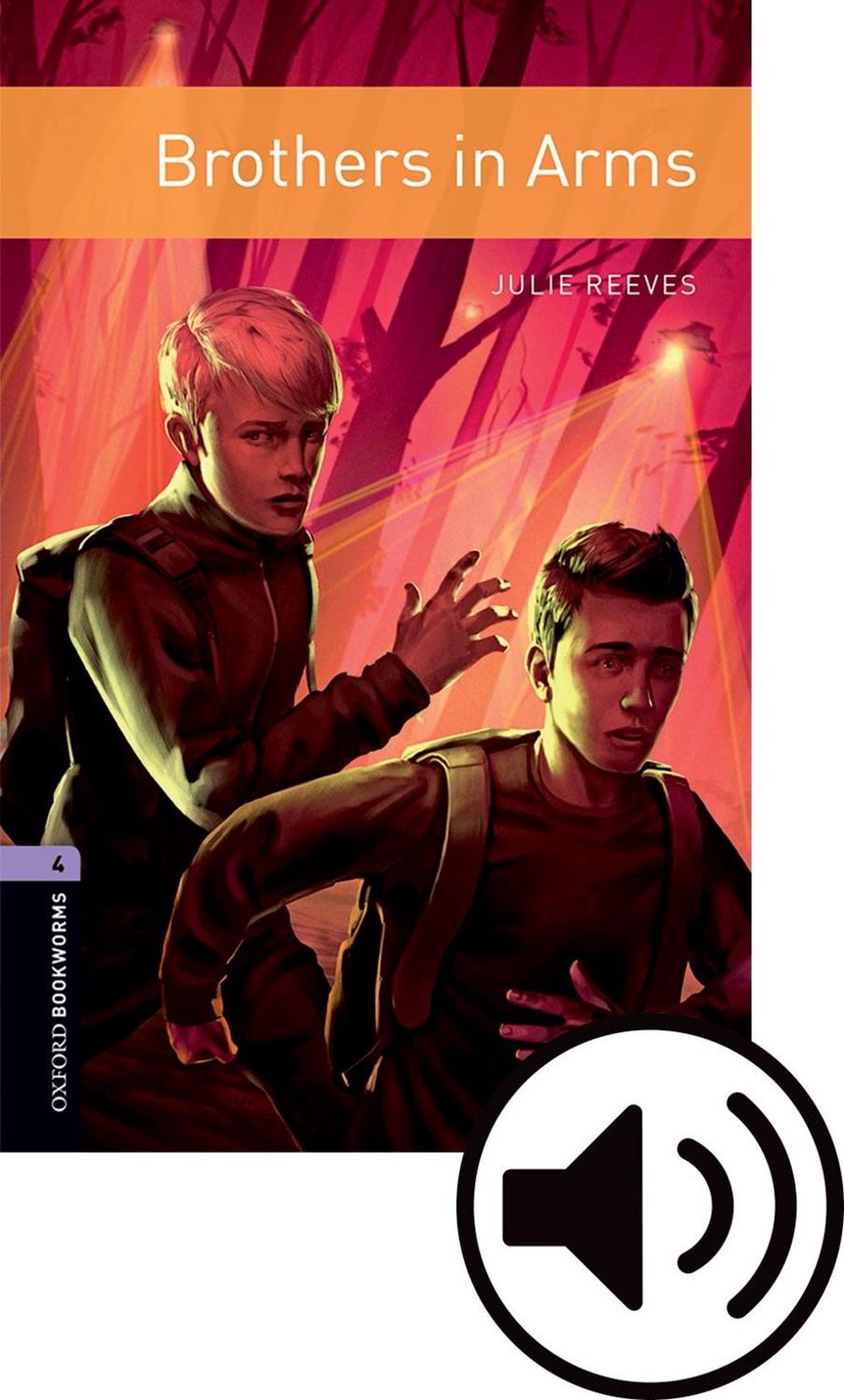 Oxford Bookworms Library: Level 4: Brothers in Arms audio pack, 3rd ...