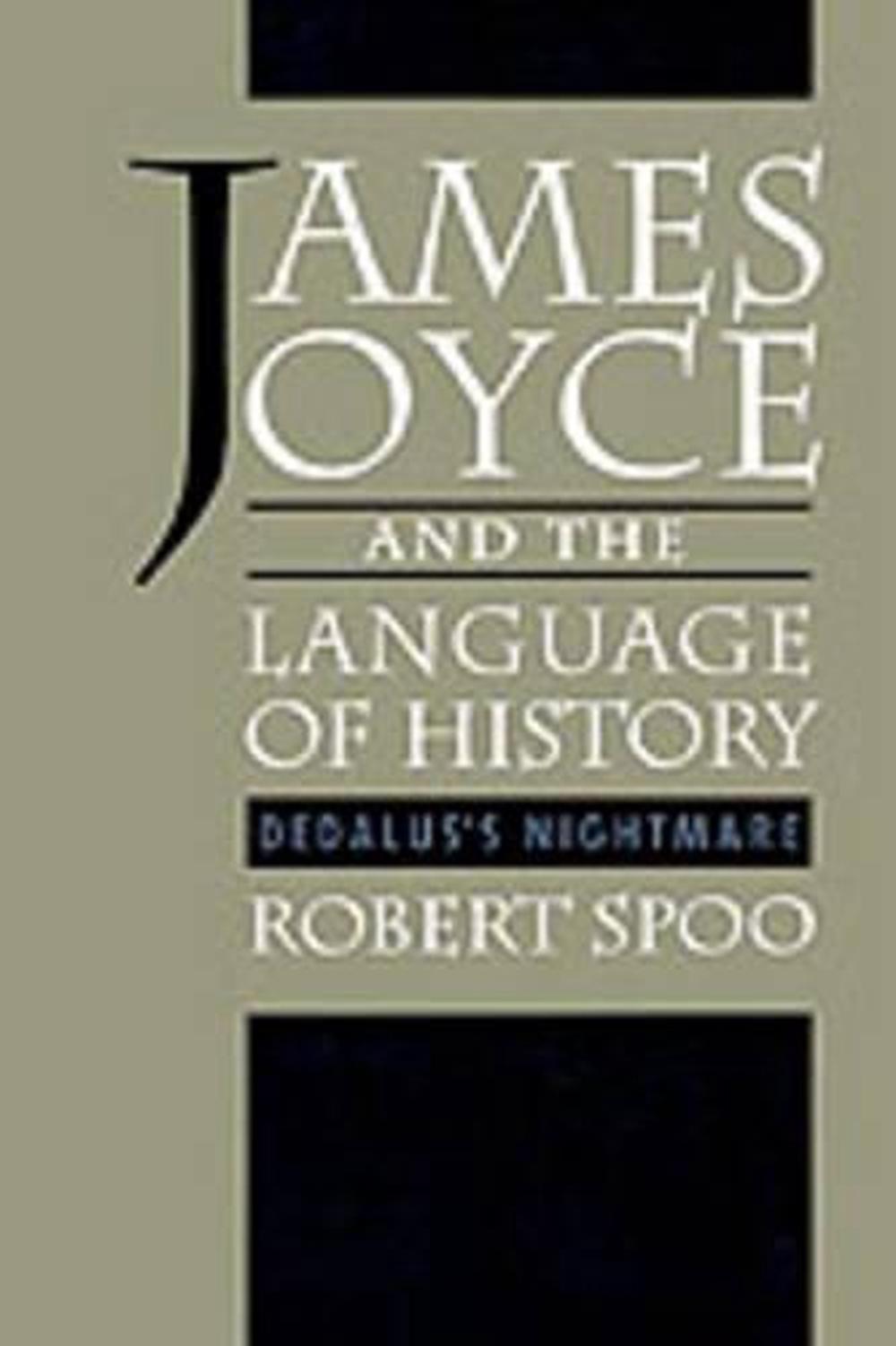 James Joyce and the Language of History by Robert Spoo, Hardcover ...