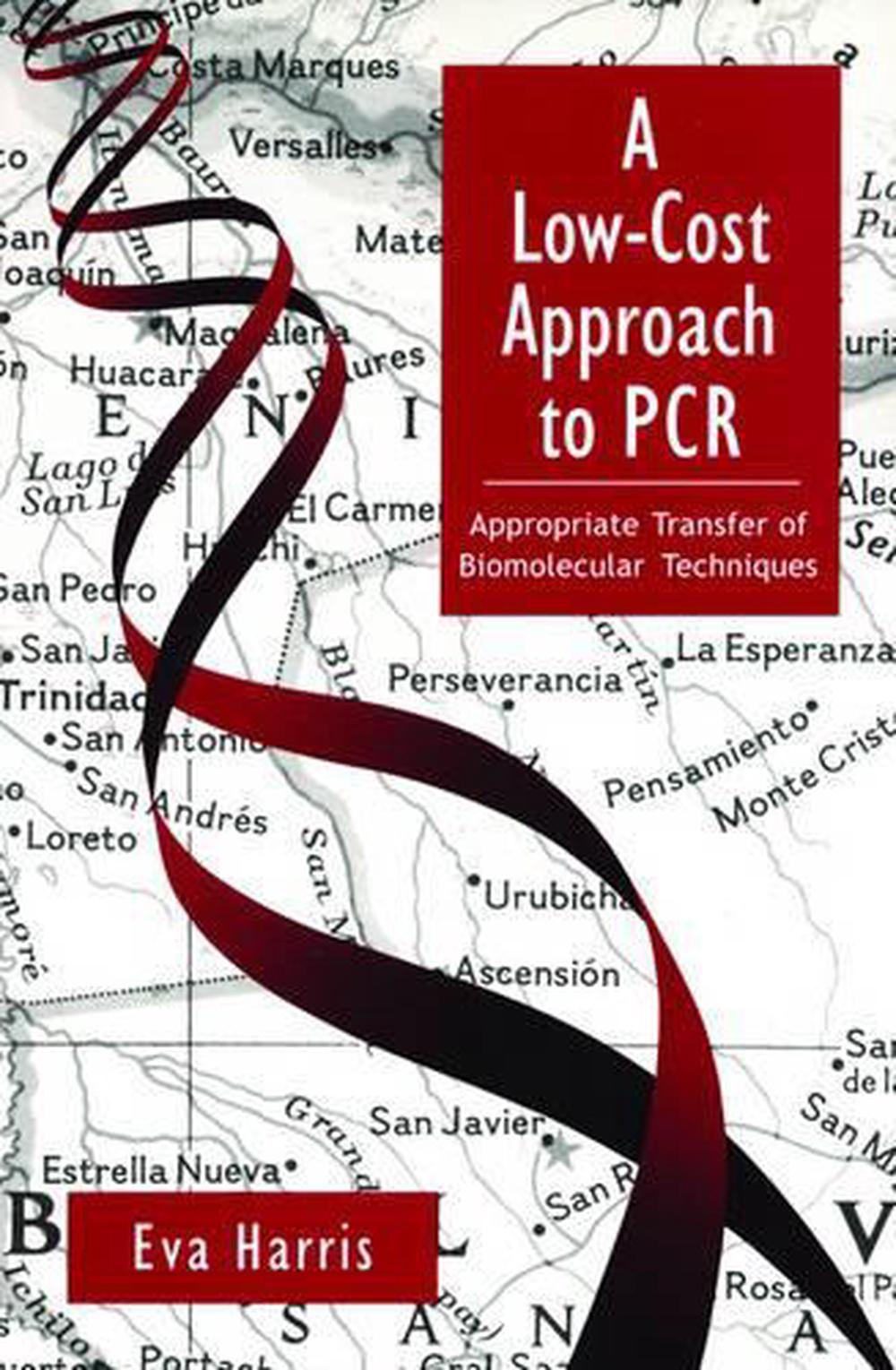 A Low-Cost Approach to PCR, 1st Edition by Eva Harris, Paperback ...
