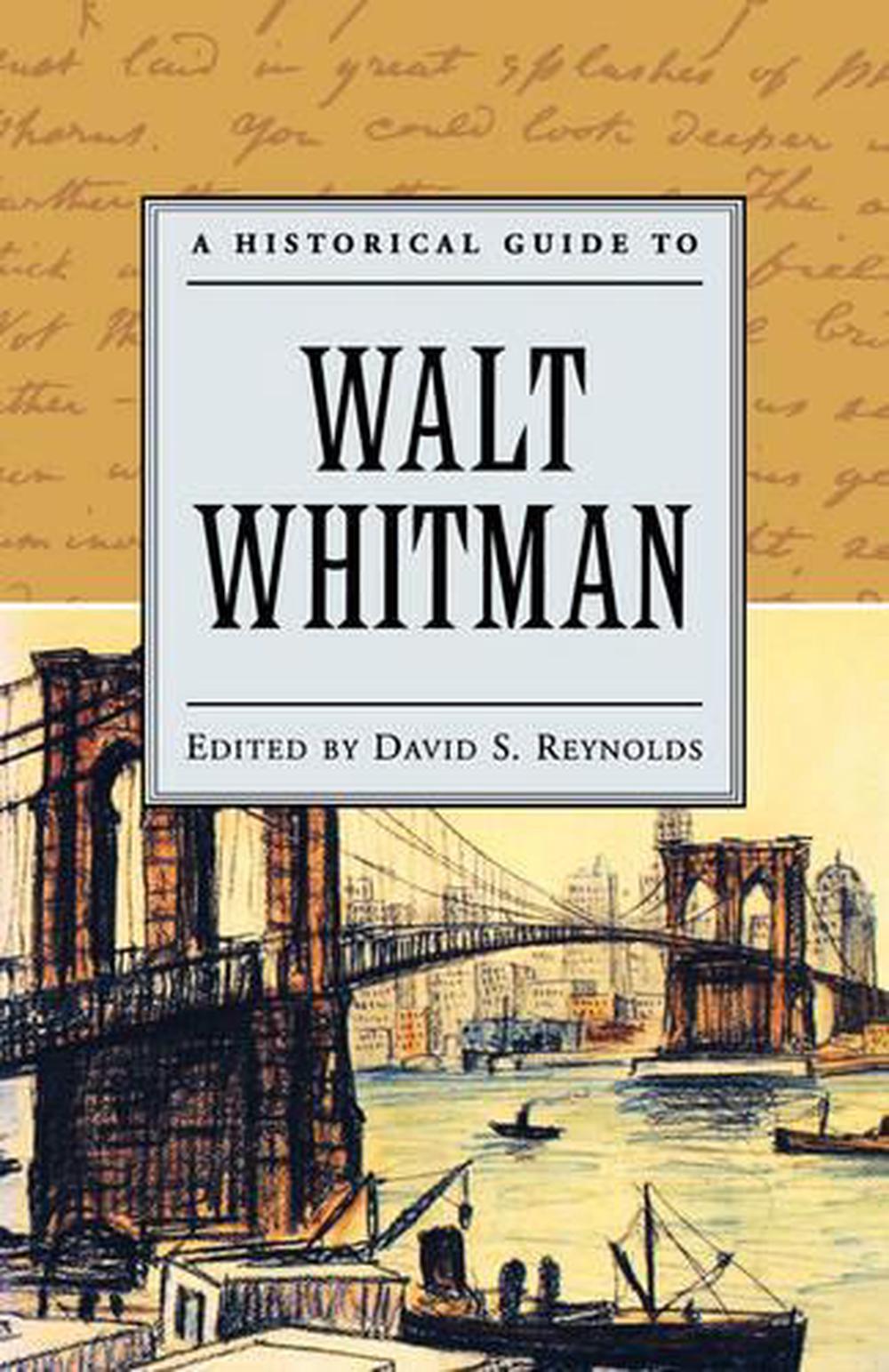 A Historical Guide to Walt Whitman by David S. Reynolds, Hardcover ...
