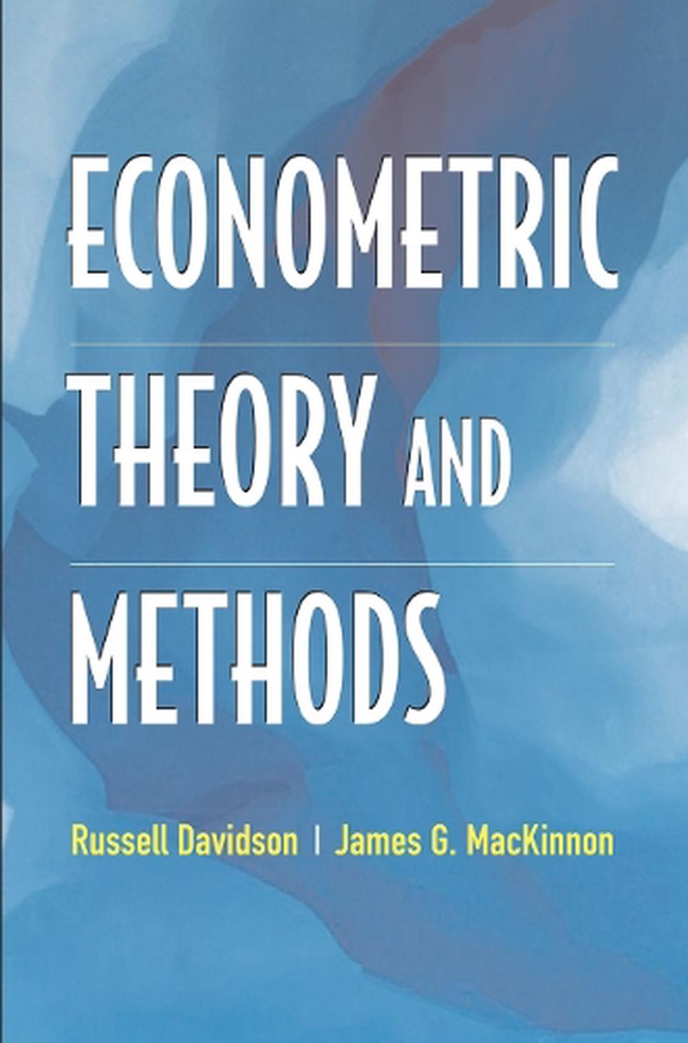 Econometric Theory And Methods By Russell Davidson Hardcover