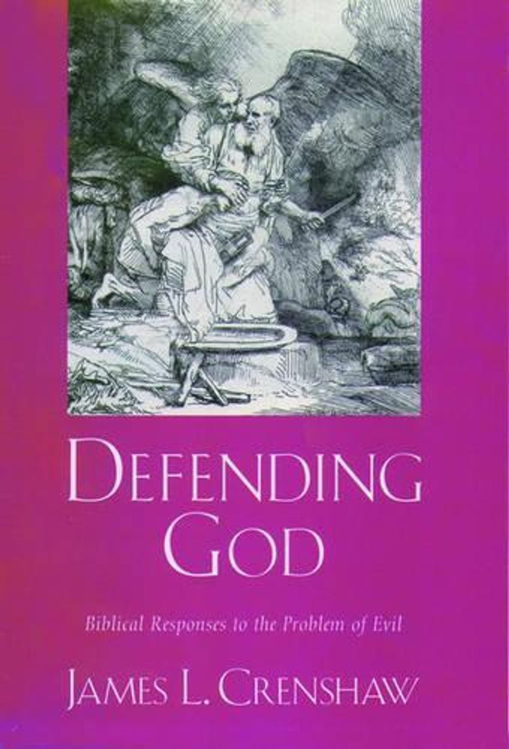 Defending God by James L. Crenshaw, Hardcover, 9780195140026 | Buy ...