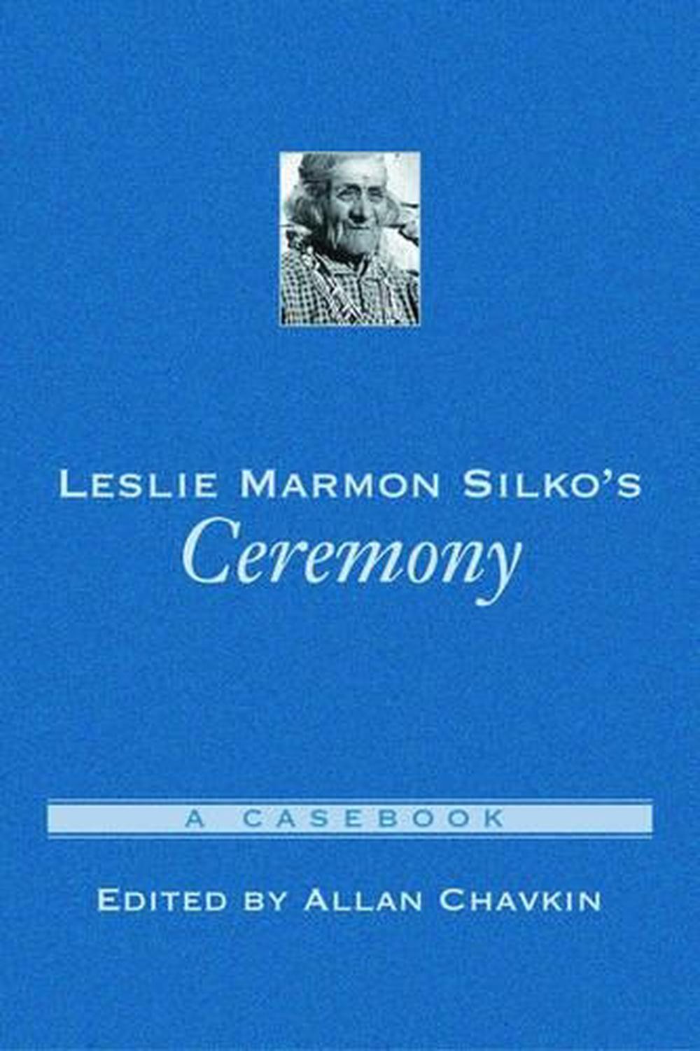 Leslie Marmon Silko's Ceremony by Allan Chavkin, Hardcover ...
