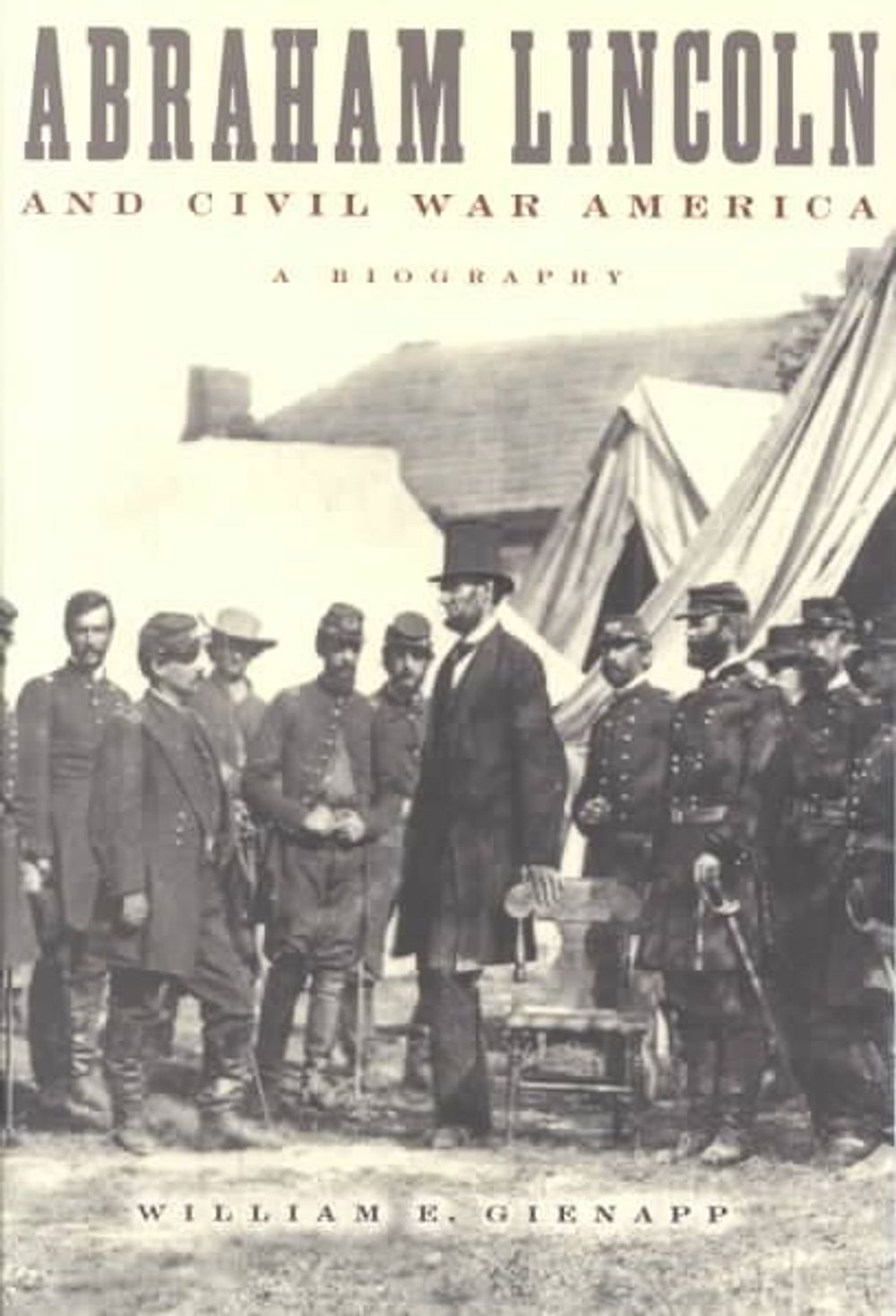 Abraham Lincoln and Civil War America by William E. Gienapp, Paperback ...