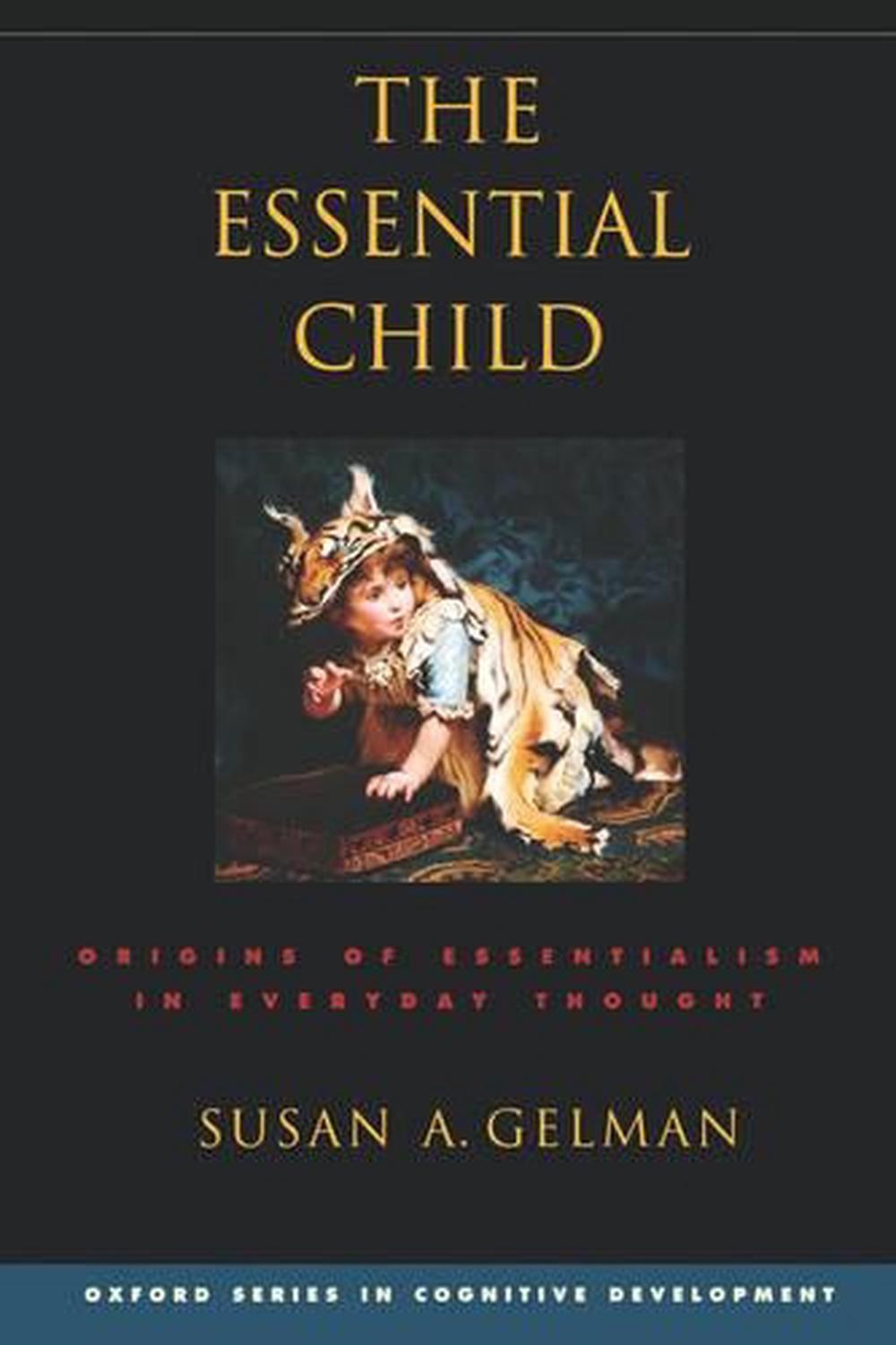The Essential Child by Susan A. Gelman, Paperback, 9780195181982 | Buy ...