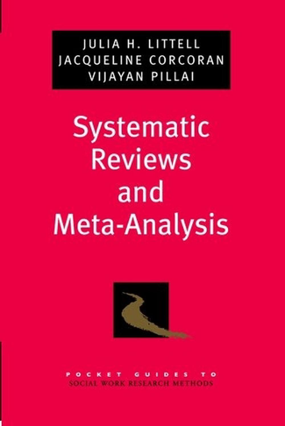 Systematic Reviews and Meta-Analysis by Julia H. Littell, Paperback ...