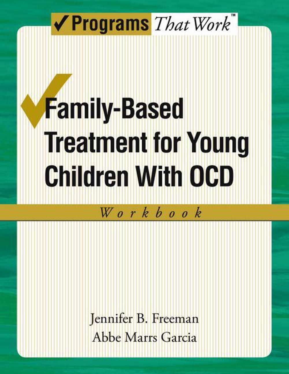 Family-Based Treatment for Young Children with OCD Workbook by Jennifer ...