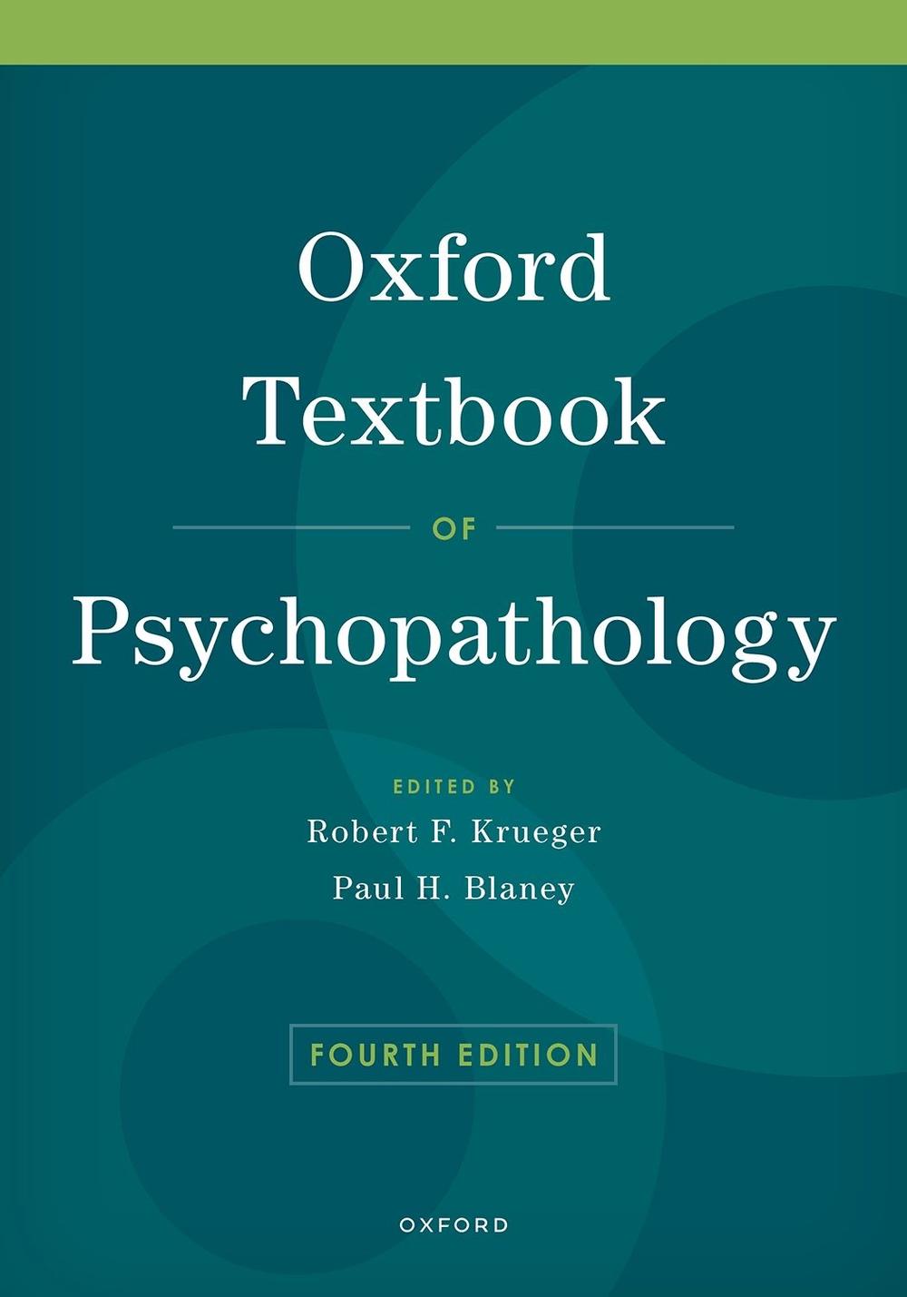 Oxford Textbook of Psychopathology, 4th Edition by Robert F. Krueger ...
