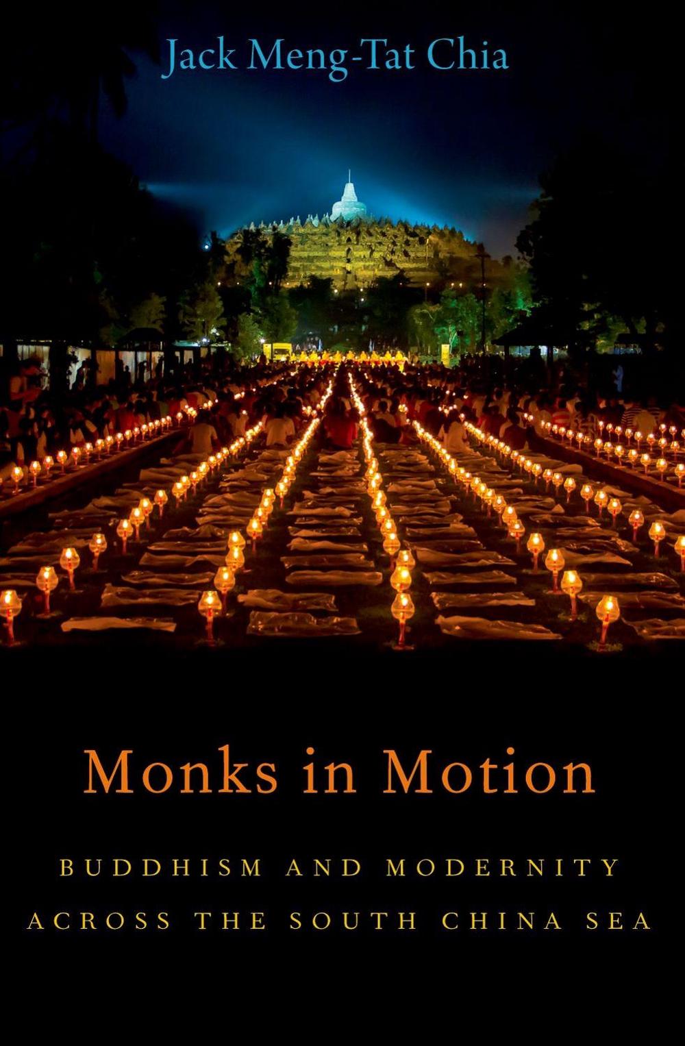 Monks in Motion by Jack Meng-Tat Chia, Paperback, 9780197613672 | Buy ...