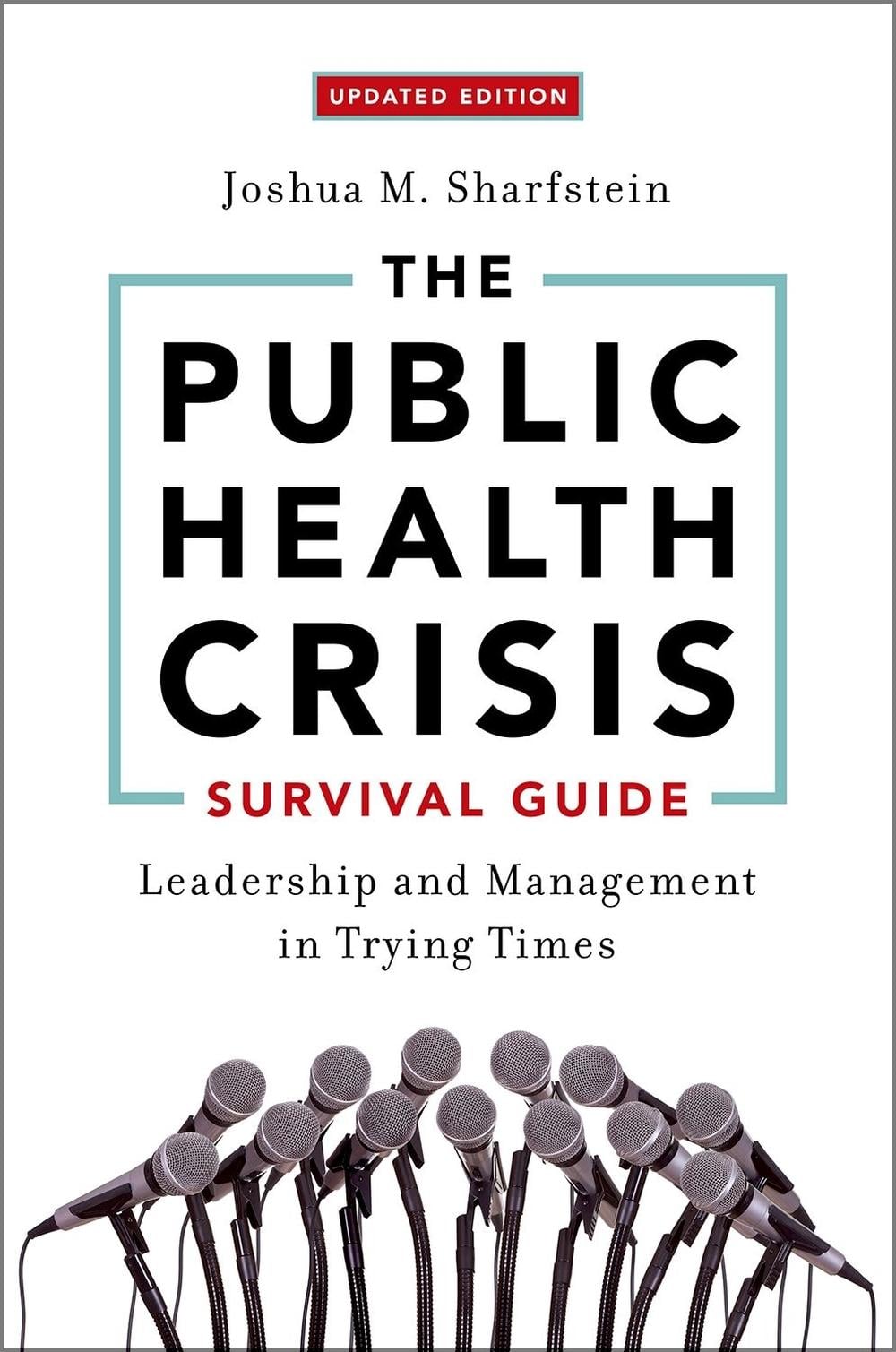The Public Health Crisis Survival Guide by Joshua M. Sharfstein ...