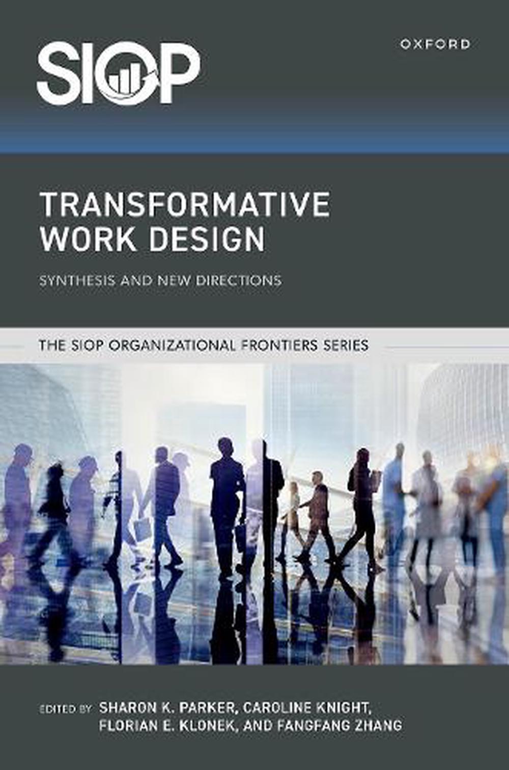 Transformative Work Design by Sharon K. Parker, Hardcover ...