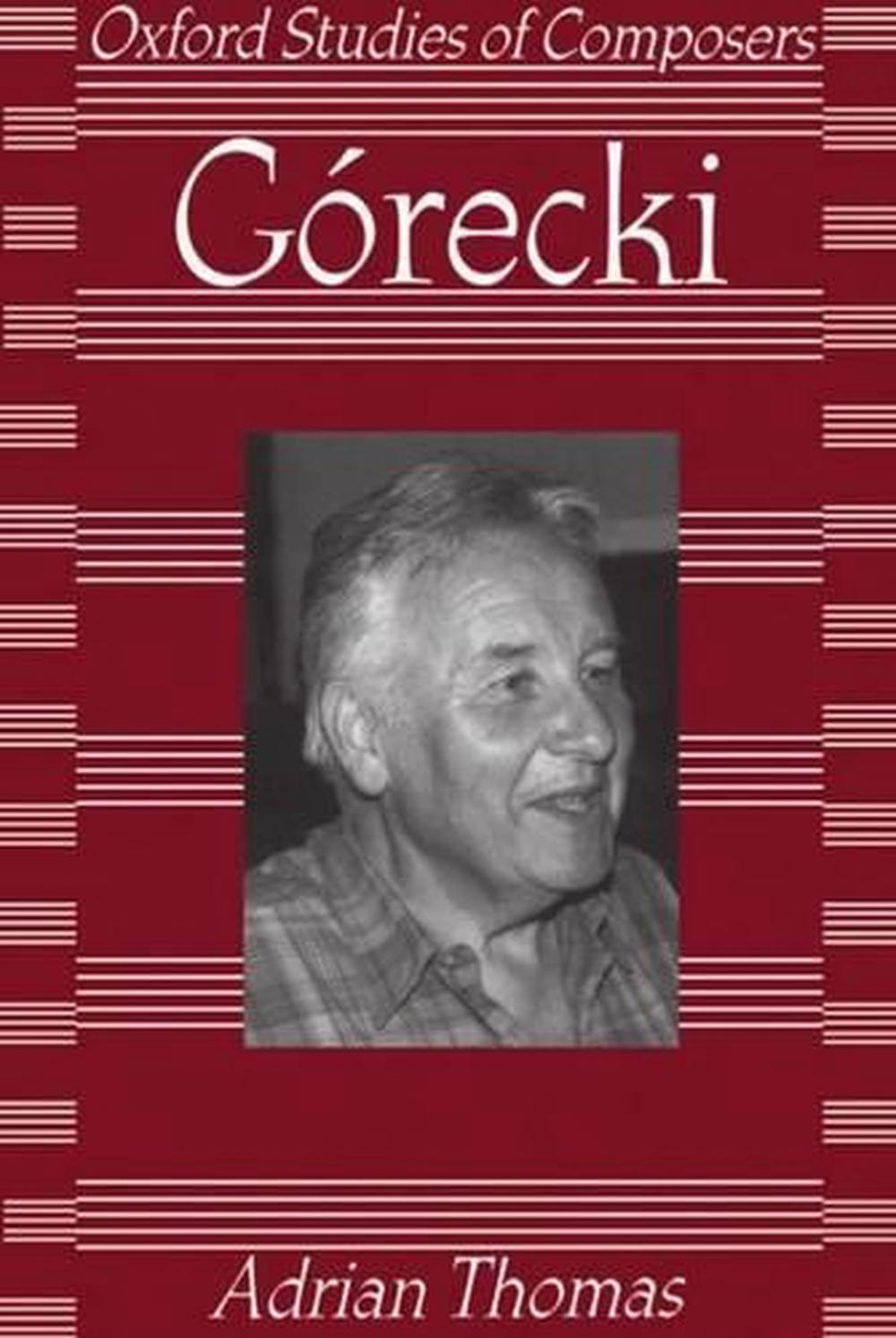 Górecki by Adrian Thomas, Paperback, 9780198163947 | Buy online at The Nile