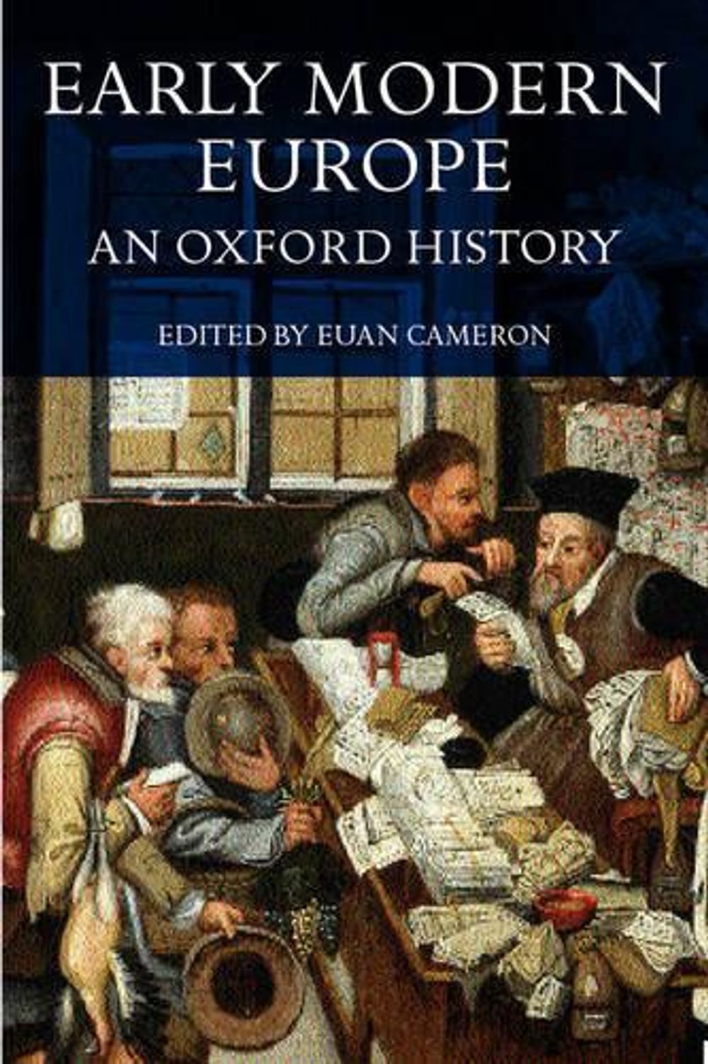 Early Modern Europe by Euan Cameron, Paperback, 9780198207603 | Buy ...