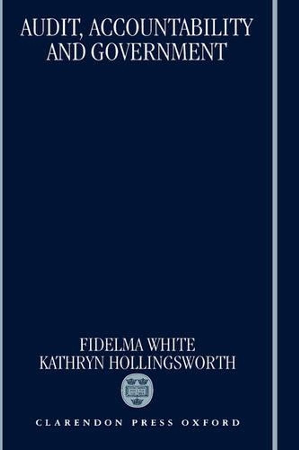 Audit, Accountability and Government by Kathryn Hollingsworth ...