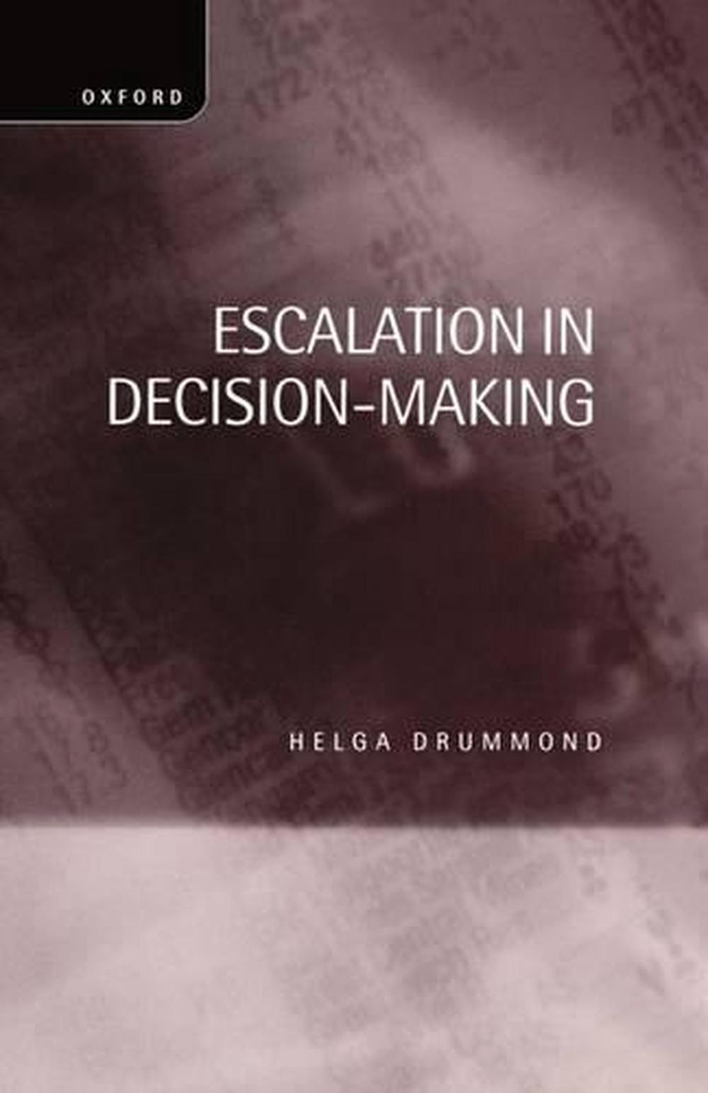 Escalation in Decision-Making by Helga Drummond, Hardcover ...