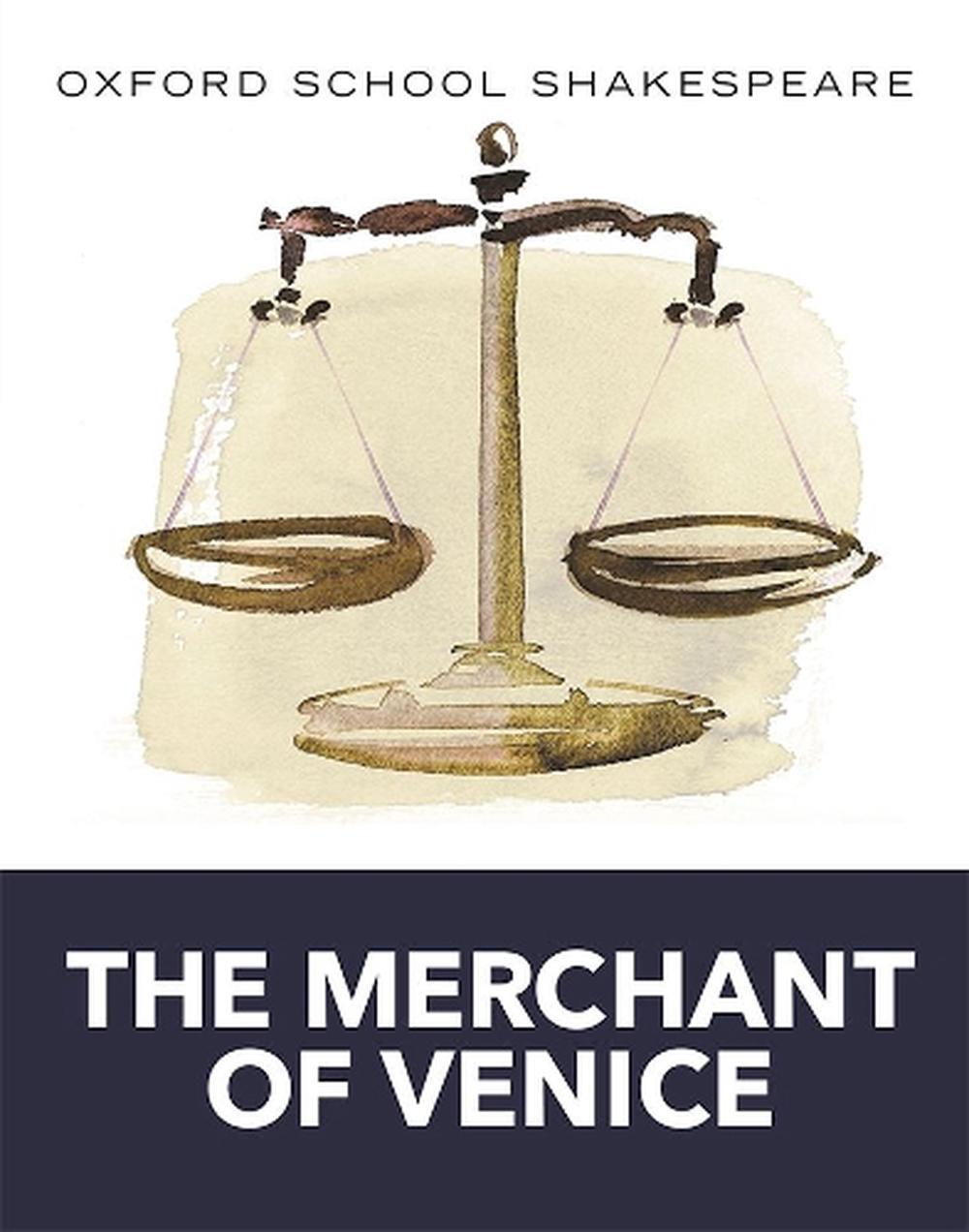 Oxford School Shakespeare: The Merchant of Venice by William ...