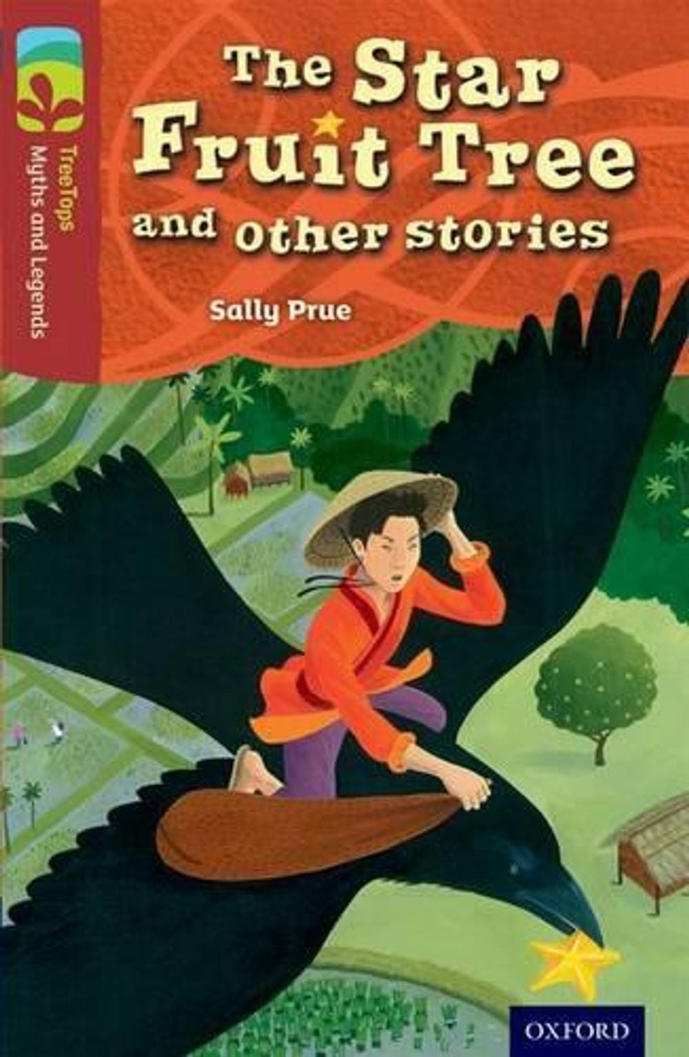 Oxford Reading Tree TreeTops Myths and Legends: Level 15: The Star ...