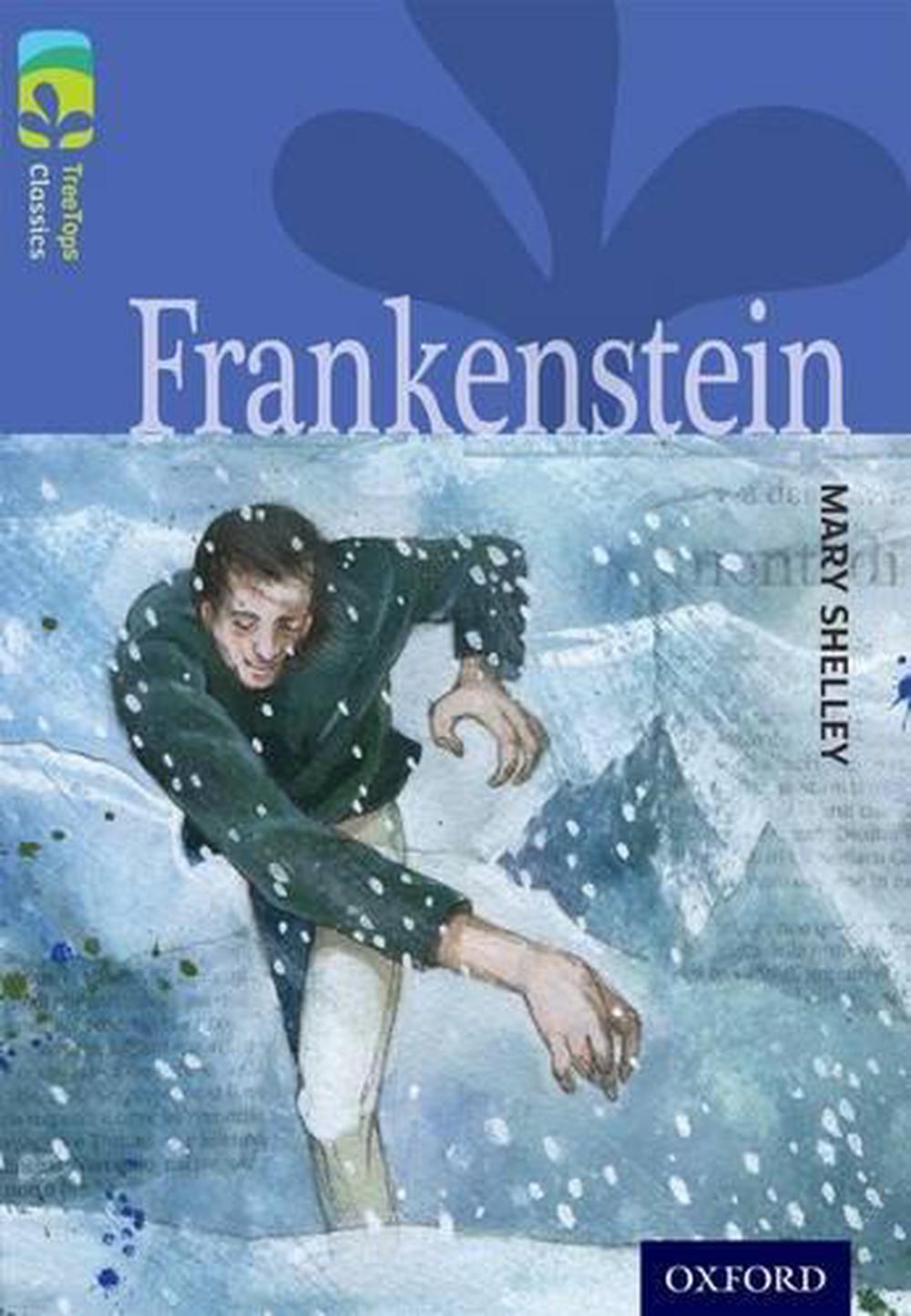 Oxford Reading Tree TreeTops Classics: Level 17: Frankenstein by Mary ...