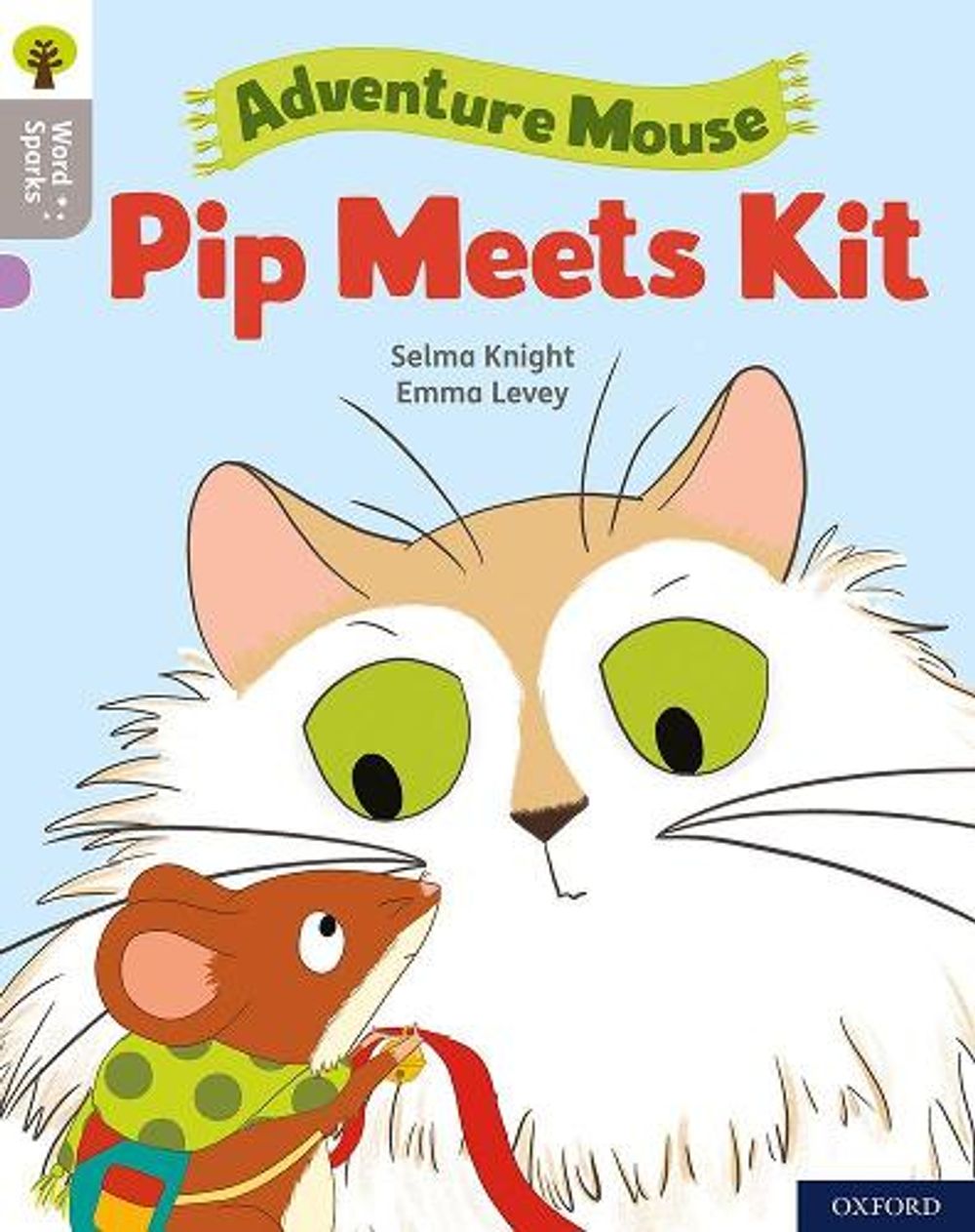 Oxford Reading Tree Word Sparks: Level 1: Pip Meets Kit by Selma Knight ...