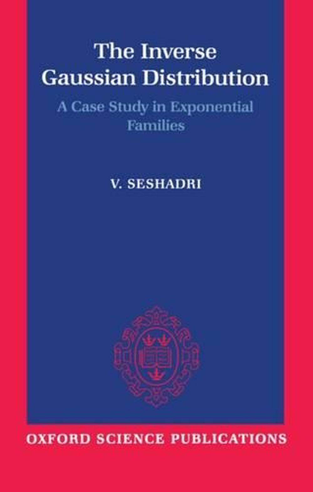 The Inverse Gaussian Distribution by V. Seshadri, Hardcover ...