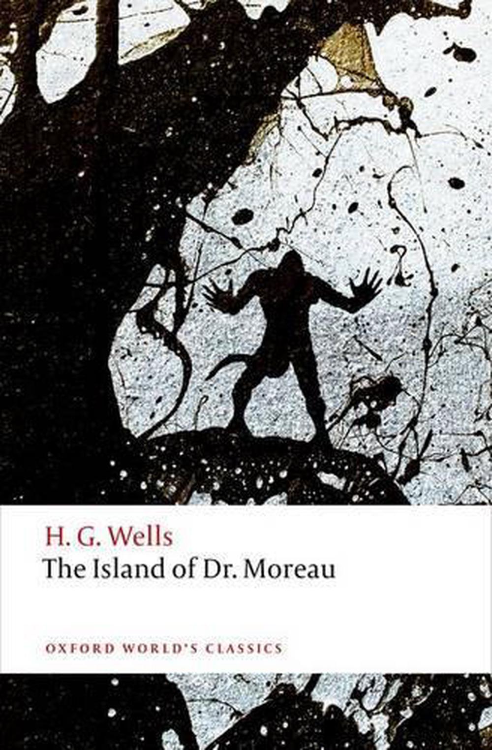 The Island of Doctor Moreau by H.G. Wells, Paperback, 9780198702665 ...