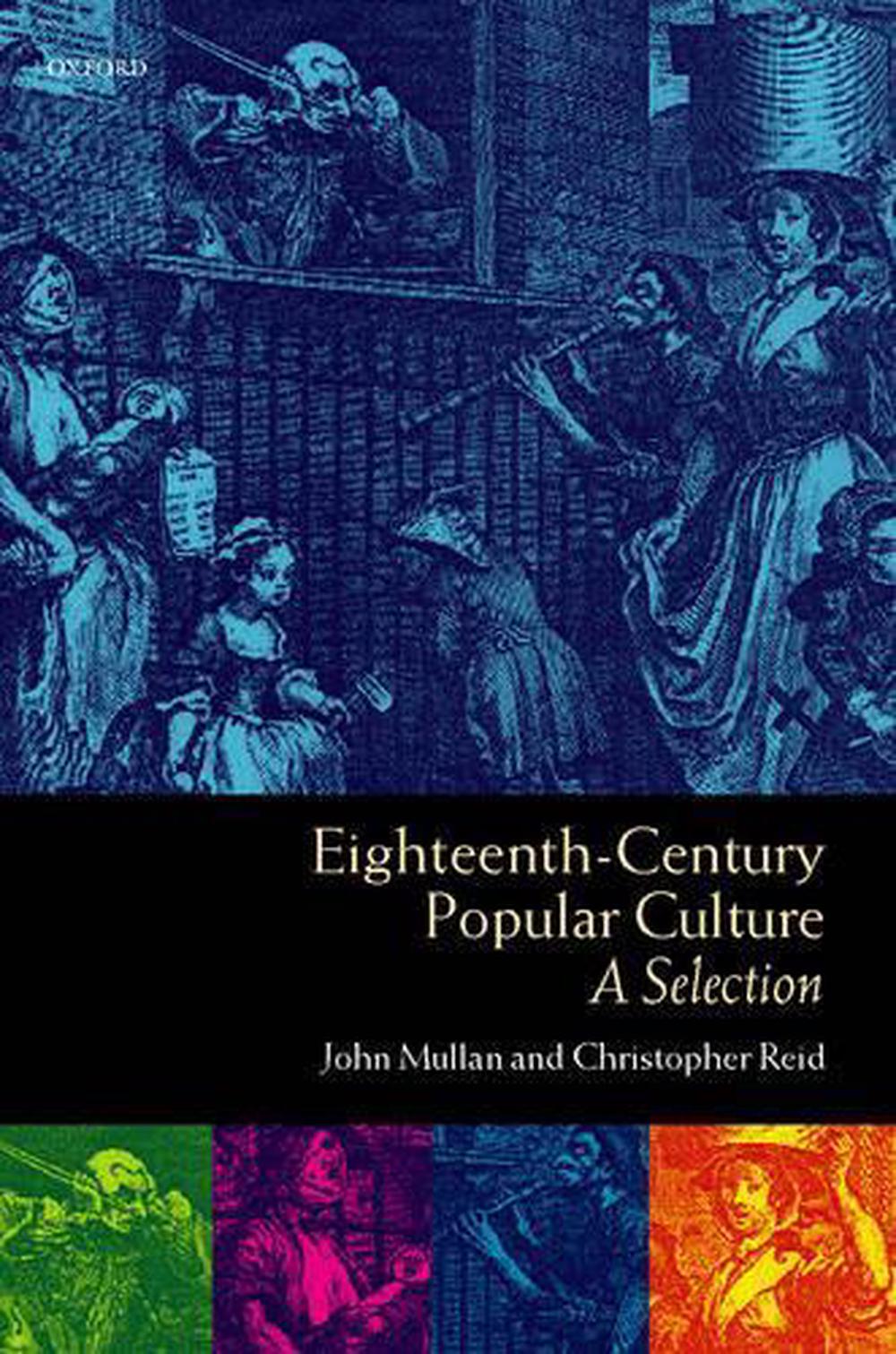 Eighteenth-Century Popular Culture by John Mullan, Hardcover ...