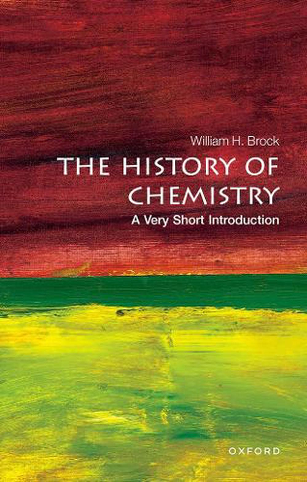 The History of Chemistry by William H. Brock, Paperback, 9780198716488 ...