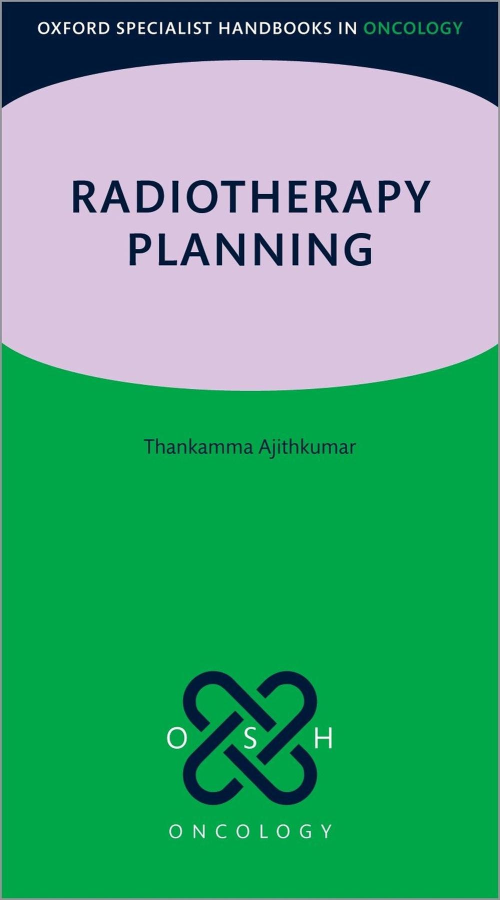 Radiotherapy Planning by Dr Thankamma Ajithkumar, Paperback ...