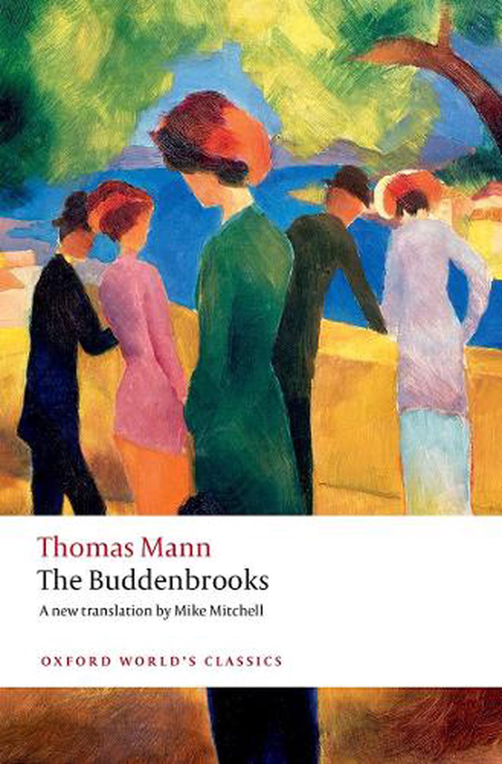 The Buddenbrooks by Thomas Mann, Paperback, 9780198843238 | Buy online ...