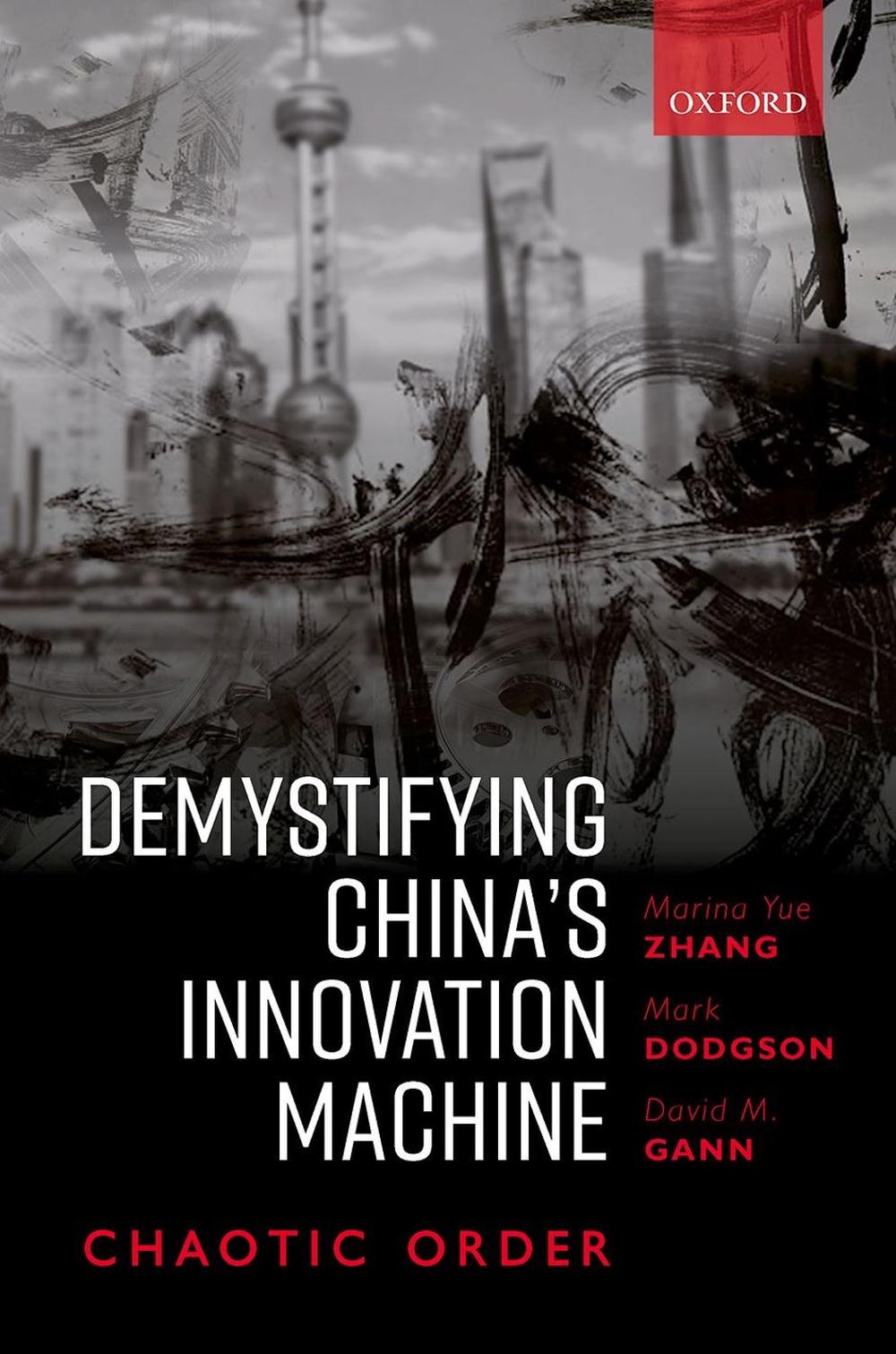 Demystifying China's Innovation Machine by Marina Zhang, Hardcover ...