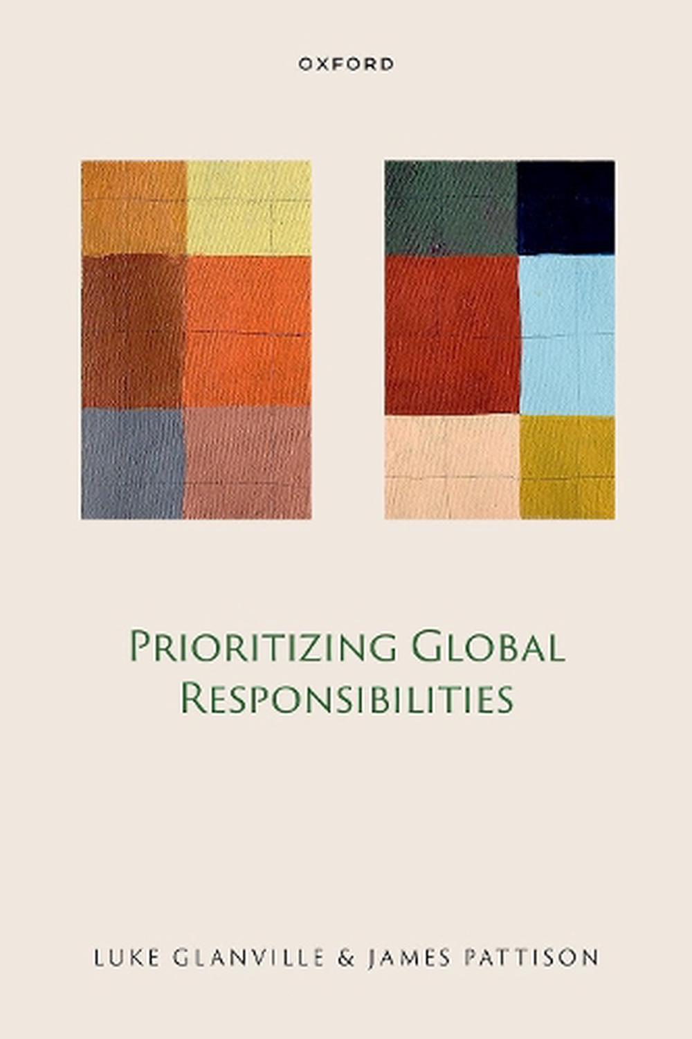 Prioritizing Global Responsibilities by Prof Luke Glanville, Hardcover ...