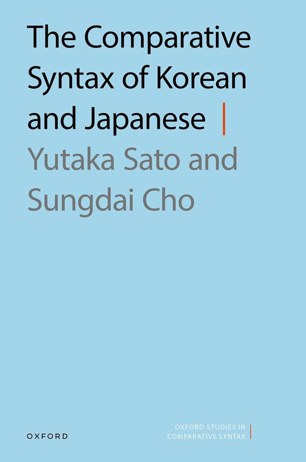 The Comparative Syntax of Korean and Japanese by Yutaka Sato, Hardcover ...
