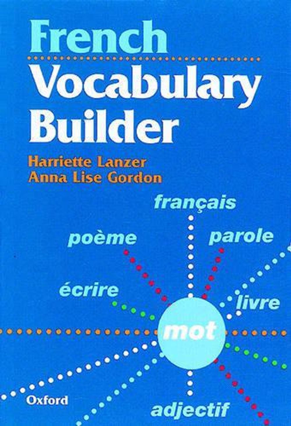 French Vocabulary Builder by Harriette Lanzer, Paperback, 9780199122073 ...