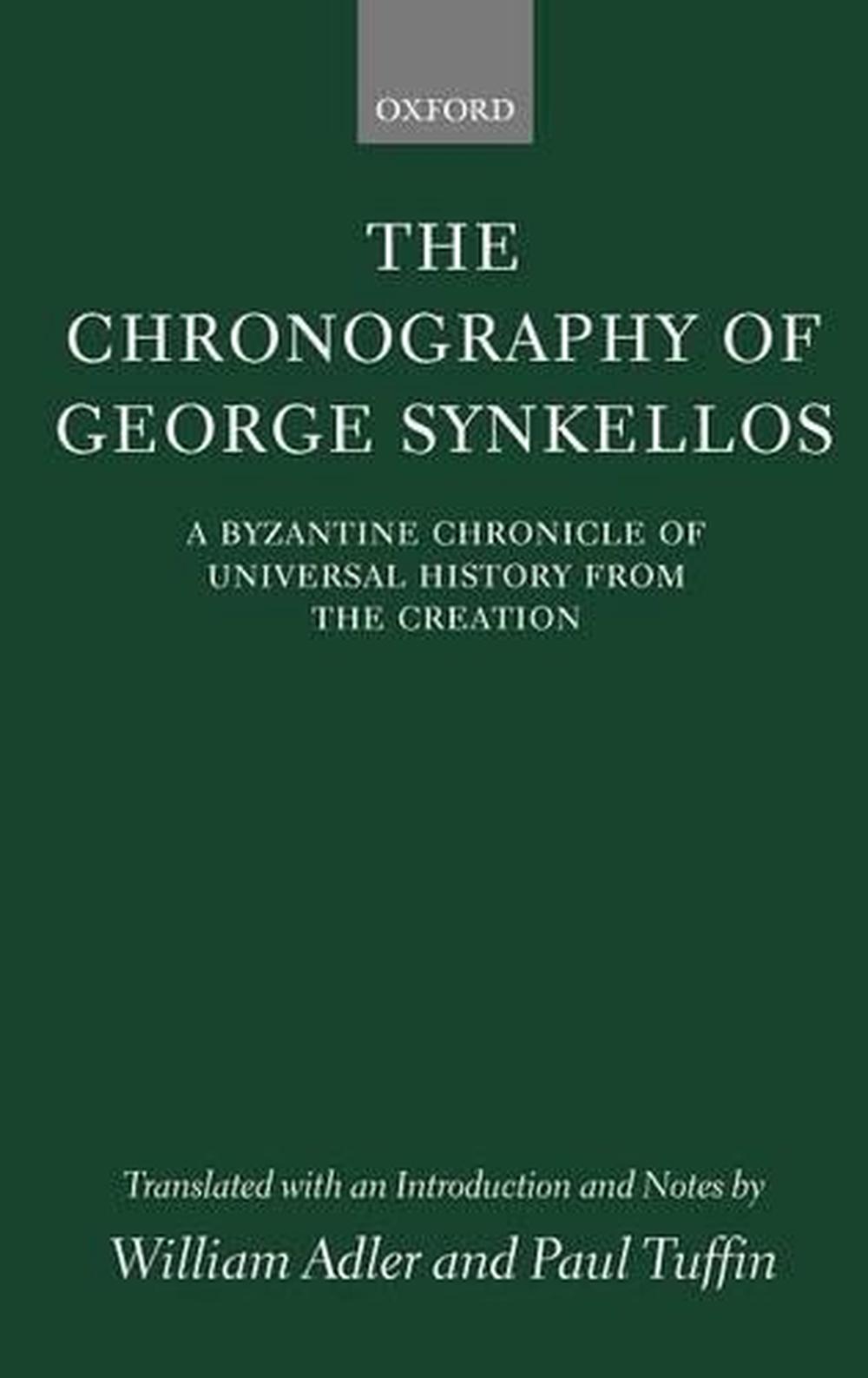 The Chronography of George Synkellos by Paul Tuffin, Hardcover ...