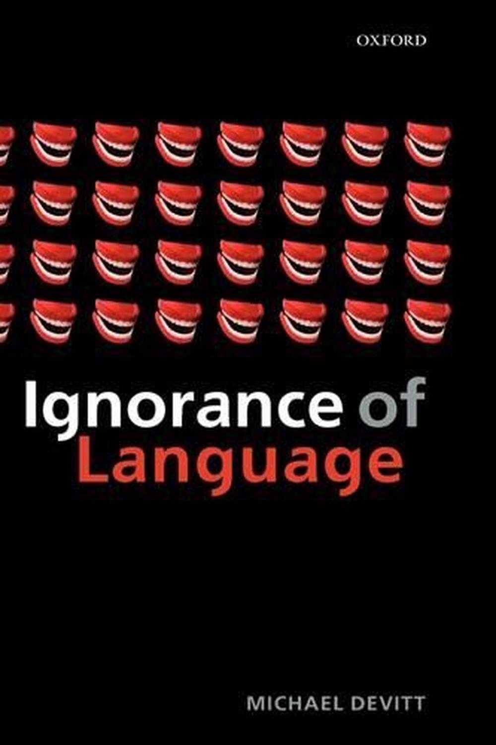 Ignorance of Language by Michael Devitt, Hardcover, 9780199250967 | Buy ...