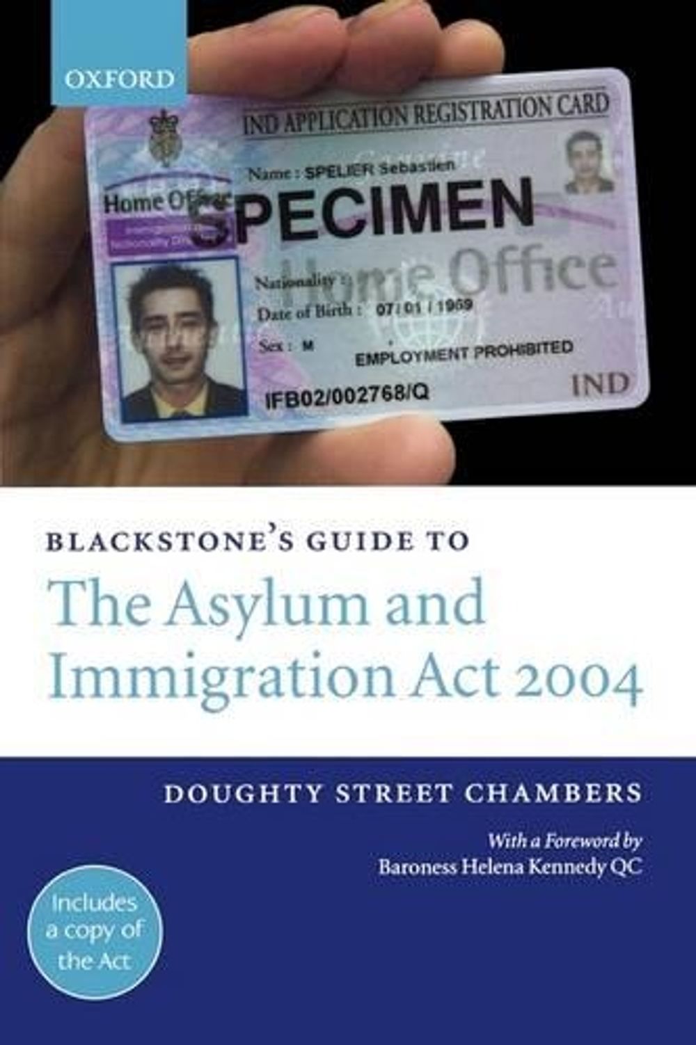 Blackstone's Guide to the Asylum and Immigration Act 2004 by Doughty ...