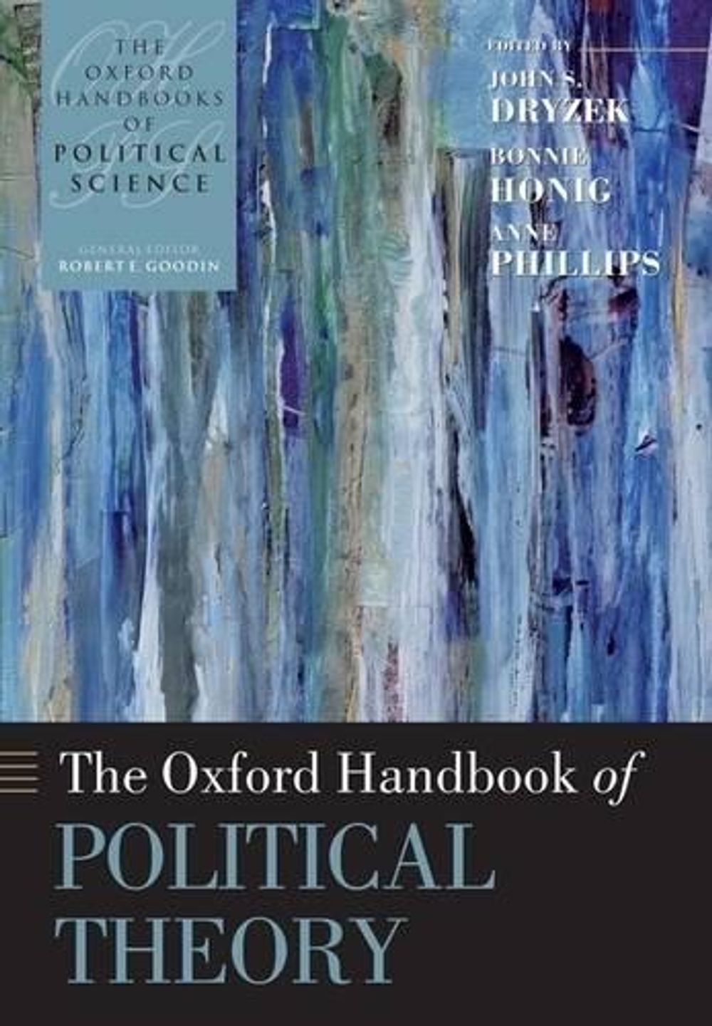 The Oxford Handbook of Political Theory by Anne Phillips, Paperback ...