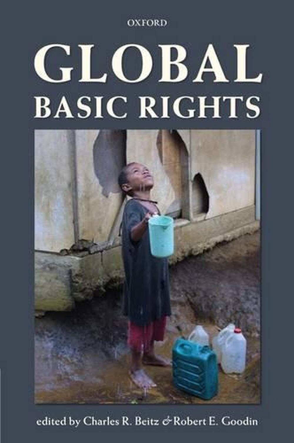 Global Basic Rights by Charles R. Beitz, Hardcover, 9780199570263 | Buy ...
