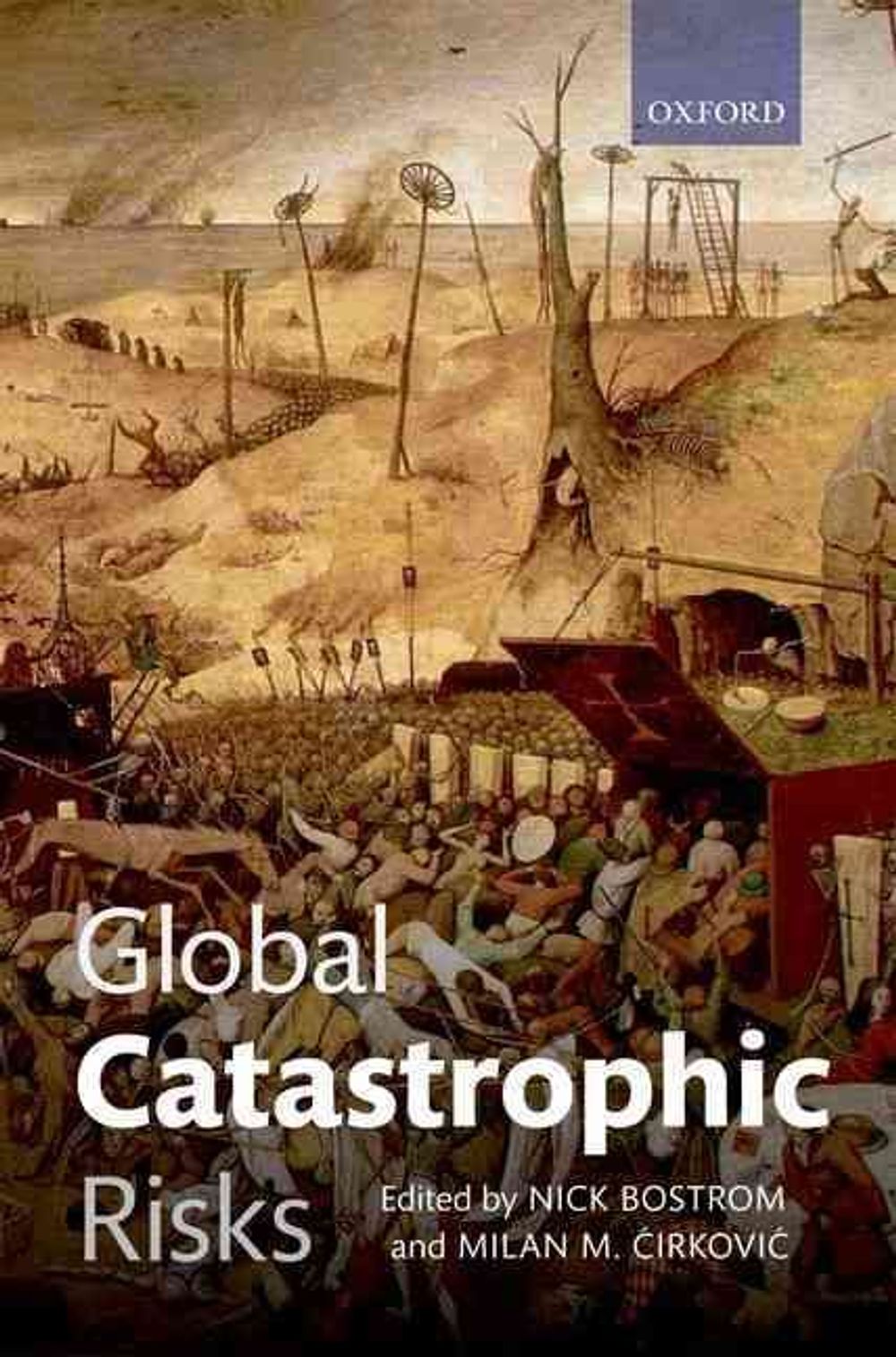 Global Catastrophic Risks by Nick Bostrom, Paperback, 9780199606504 ...