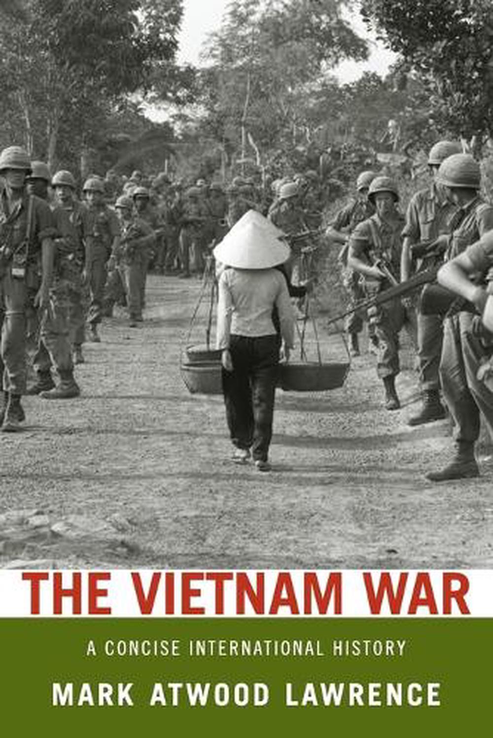 The Vietnam War by Mark Atwood Lawrence, Paperback, 9780199753932 | Buy ...