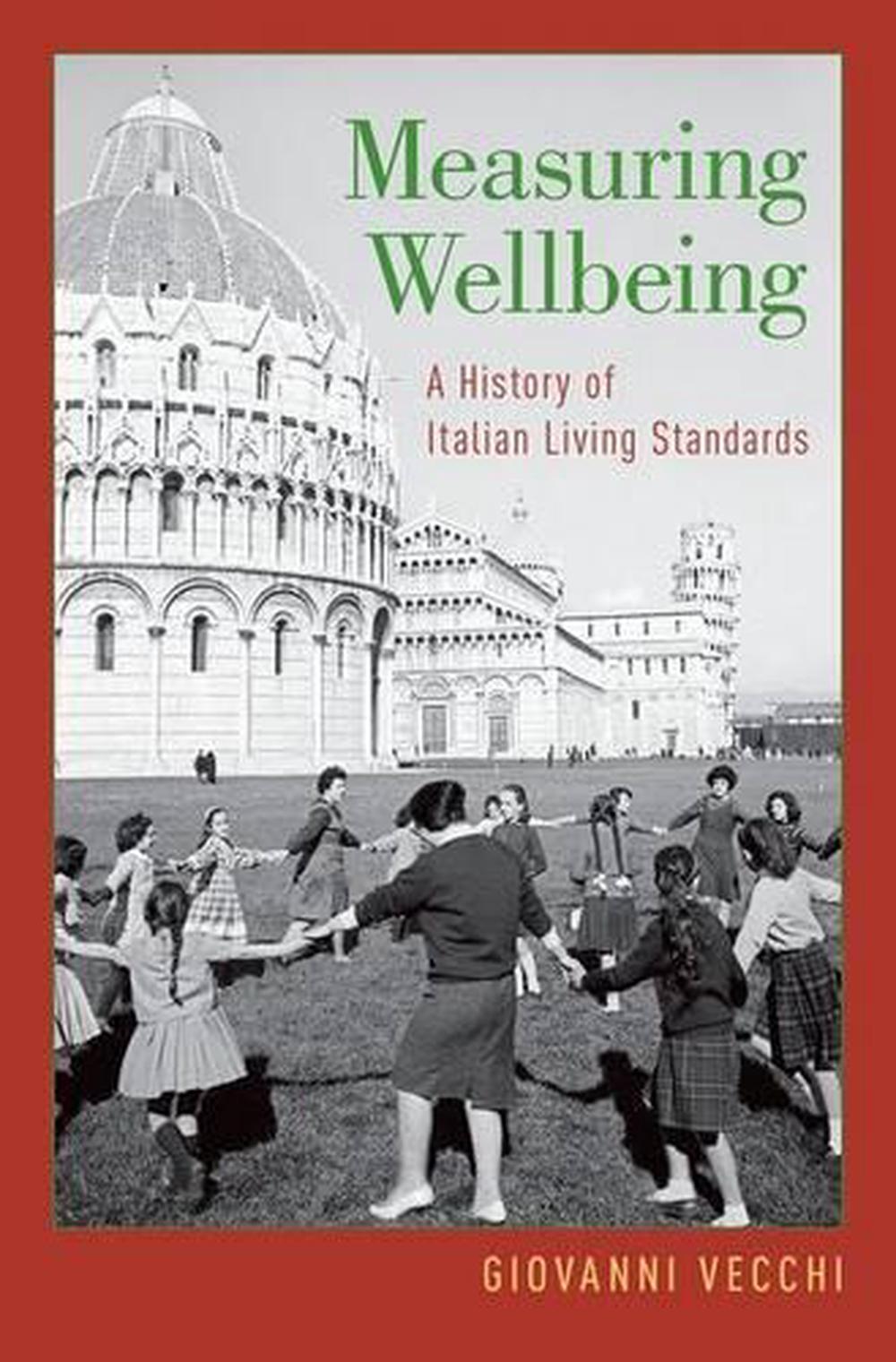 Measuring Wellbeing by Giovanni Vecchi, Hardcover, 9780199944590 | Buy ...