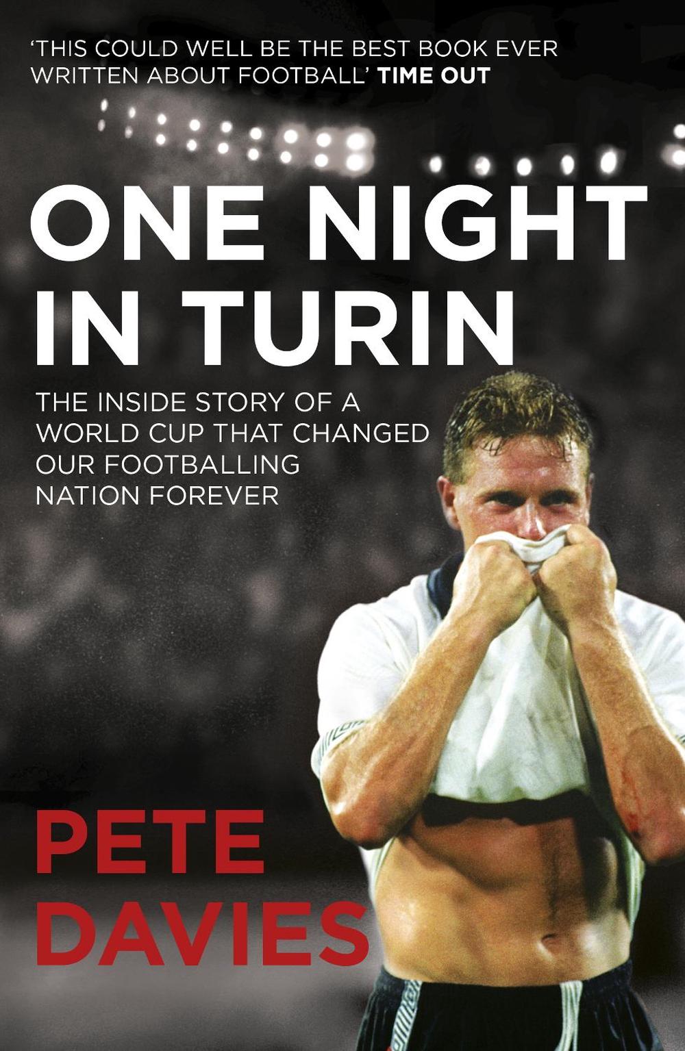 One Night in Turin by Pete Davies, Paperback, 9780224083348 | Buy ...