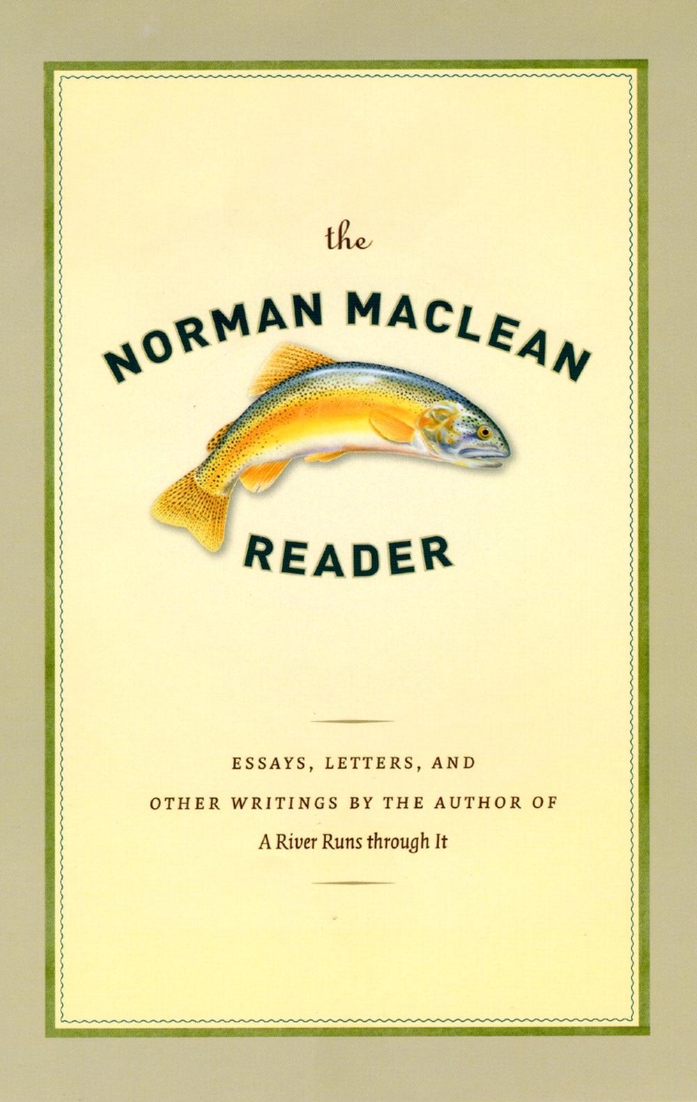 The Norman Maclean Reader by Norman Maclean, Hardcover, 9780226500263 ...