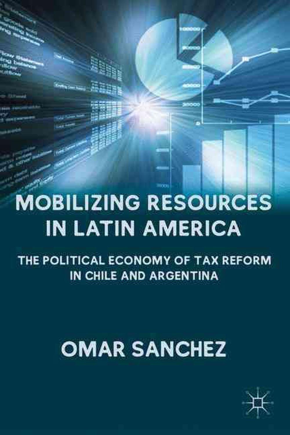 Mobilizing Resources in Latin America by O. Sanchez, Hardcover ...