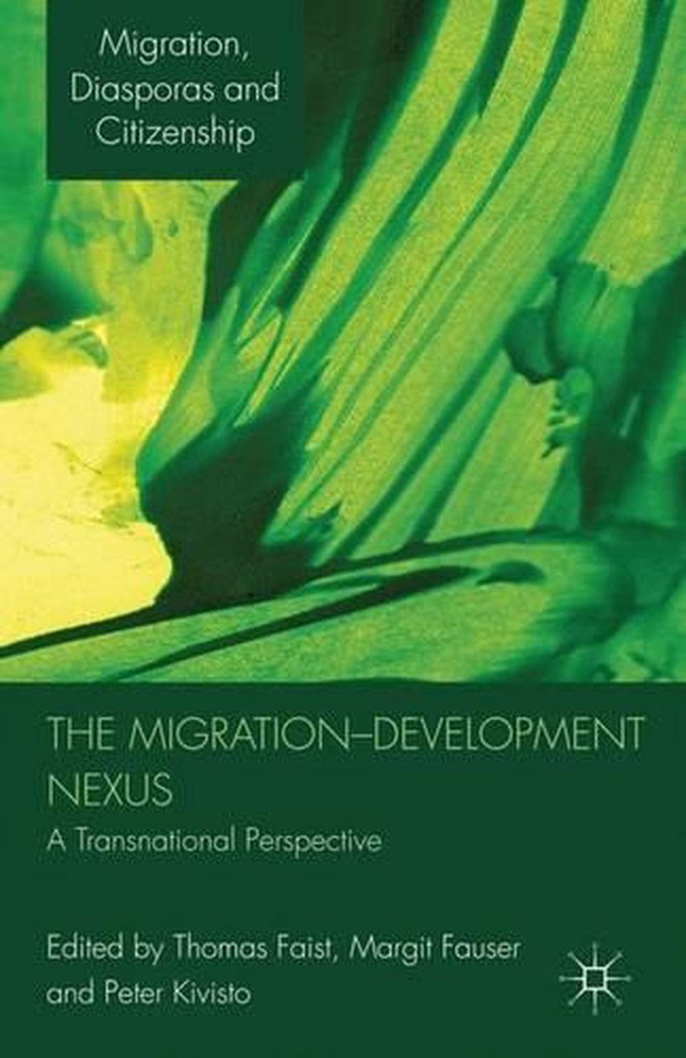 The Migration-Development Nexus by Thomas Faist, Hardcover ...