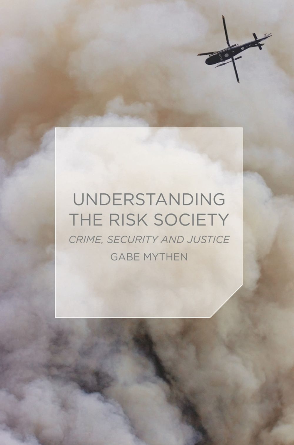 Understanding the Risk Socie by Gabriel Mythen, Paperback ...