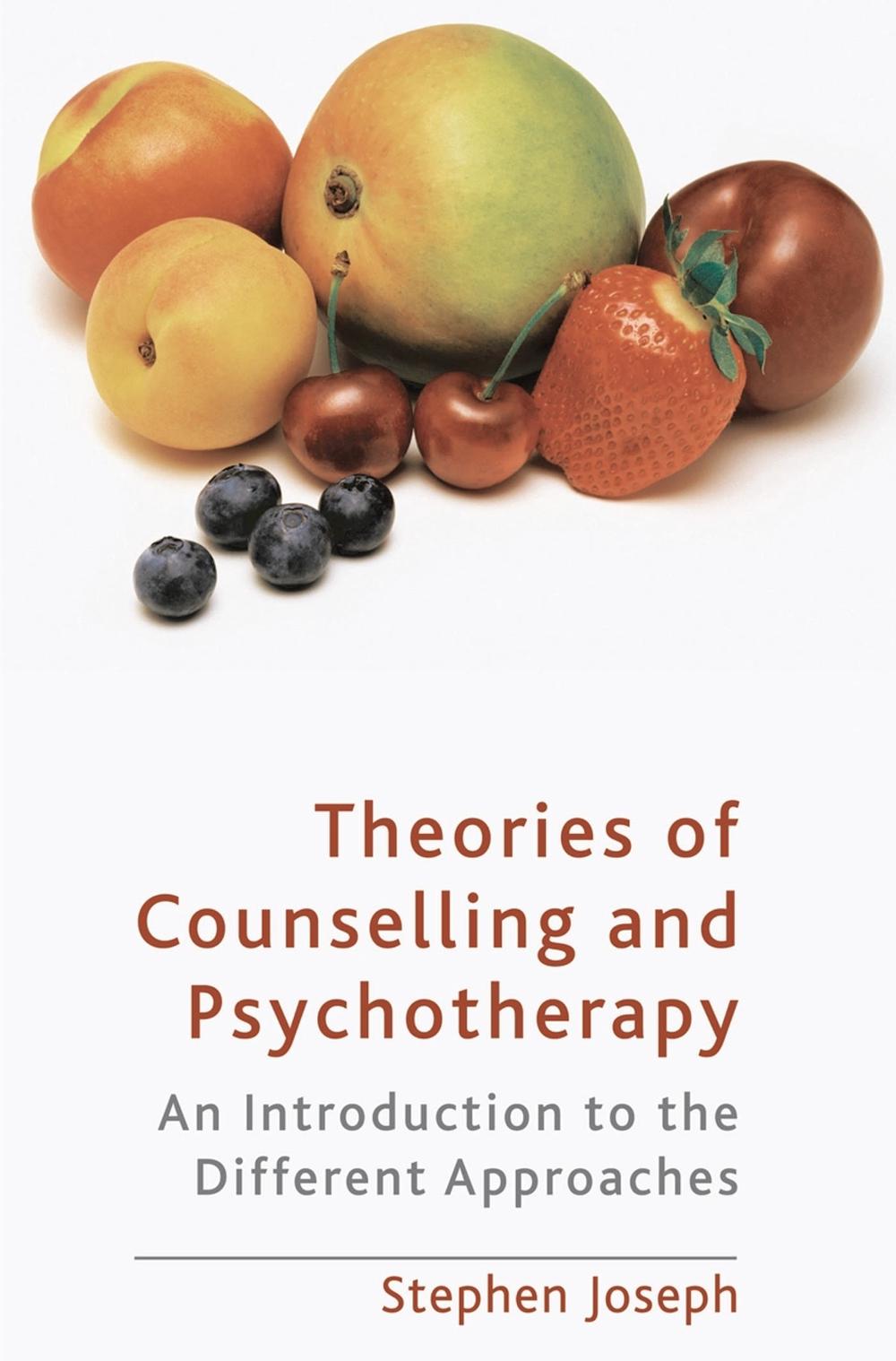 Theories of Counselling and Psychotherapy by Stephen Joseph, Paperback ...