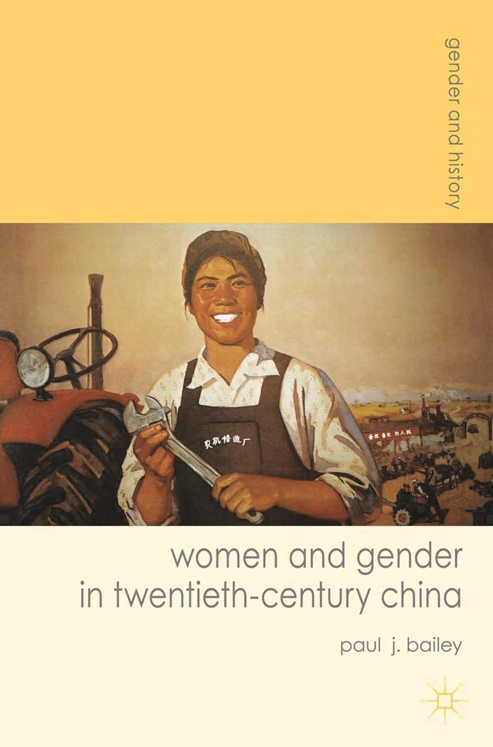 Women and Gender in Twentieth-Century China by Paul J. Bailey, Paperback, 9780230577770 | Buy ...