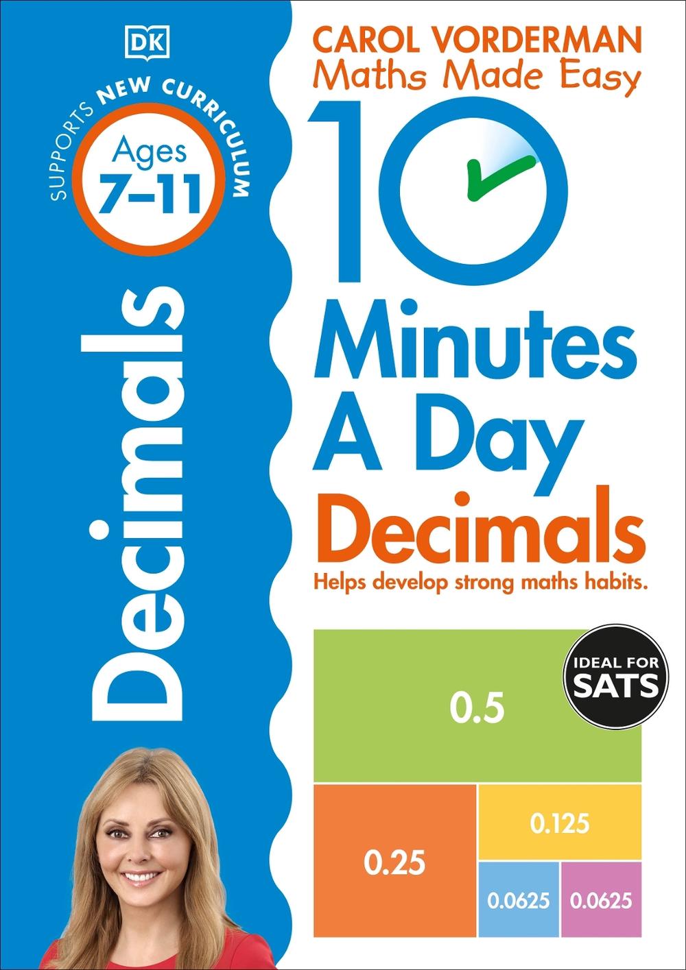 10 Minutes A Day Decimals, Ages 7-11 (Key Stage 2) by Carol Vorderman ...