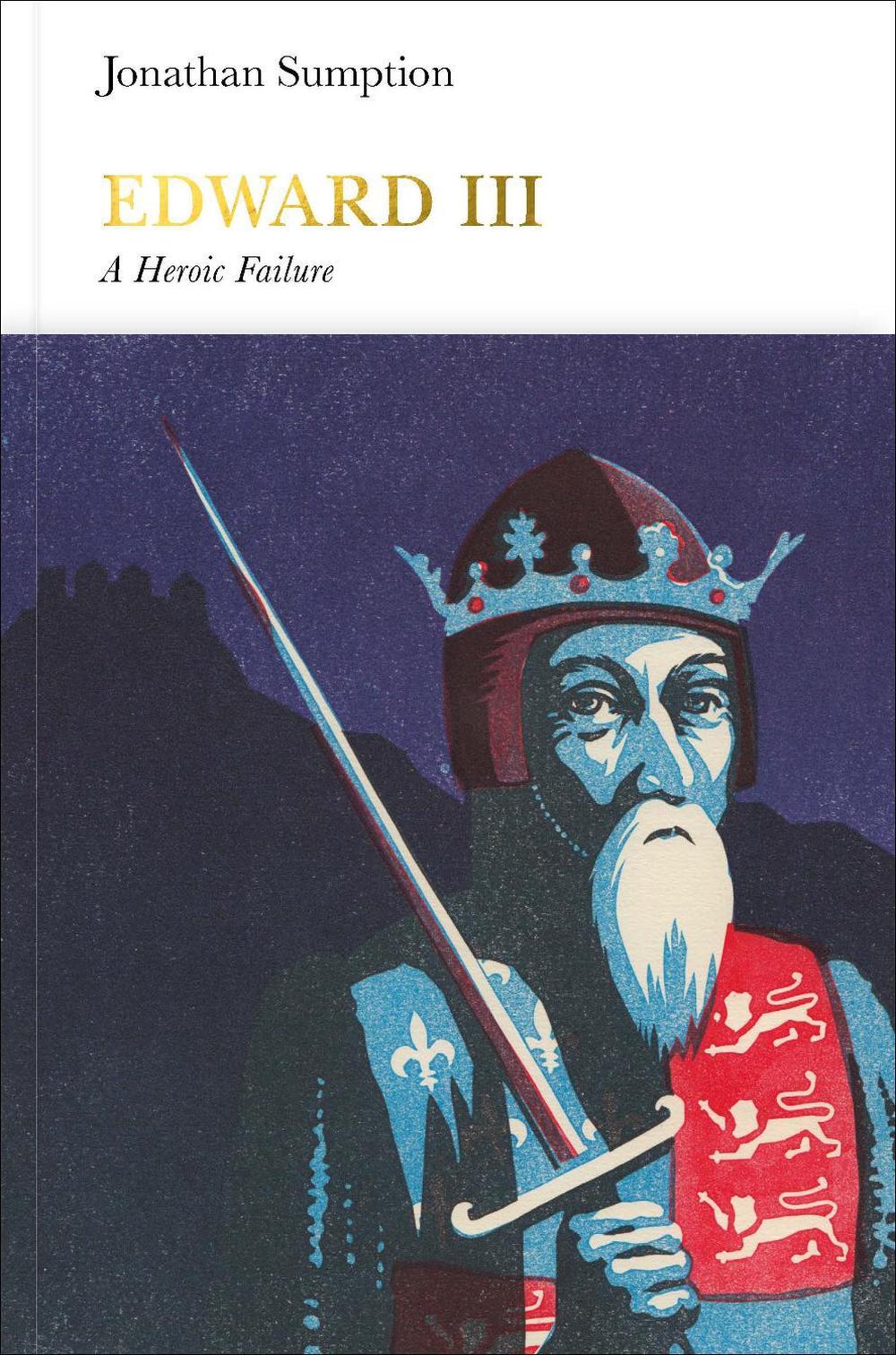 Edward Iii (penguin Monarchs) by Jonathan Sumption, Hardcover ...